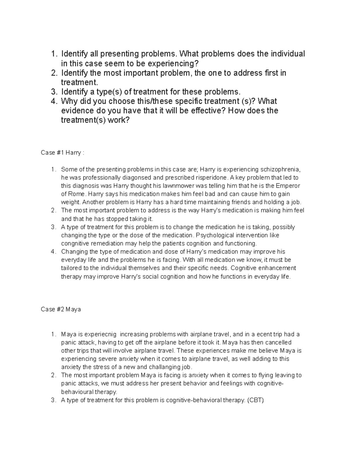 Week 21 Final - 1. Identify all presenting problems. What problems does ...