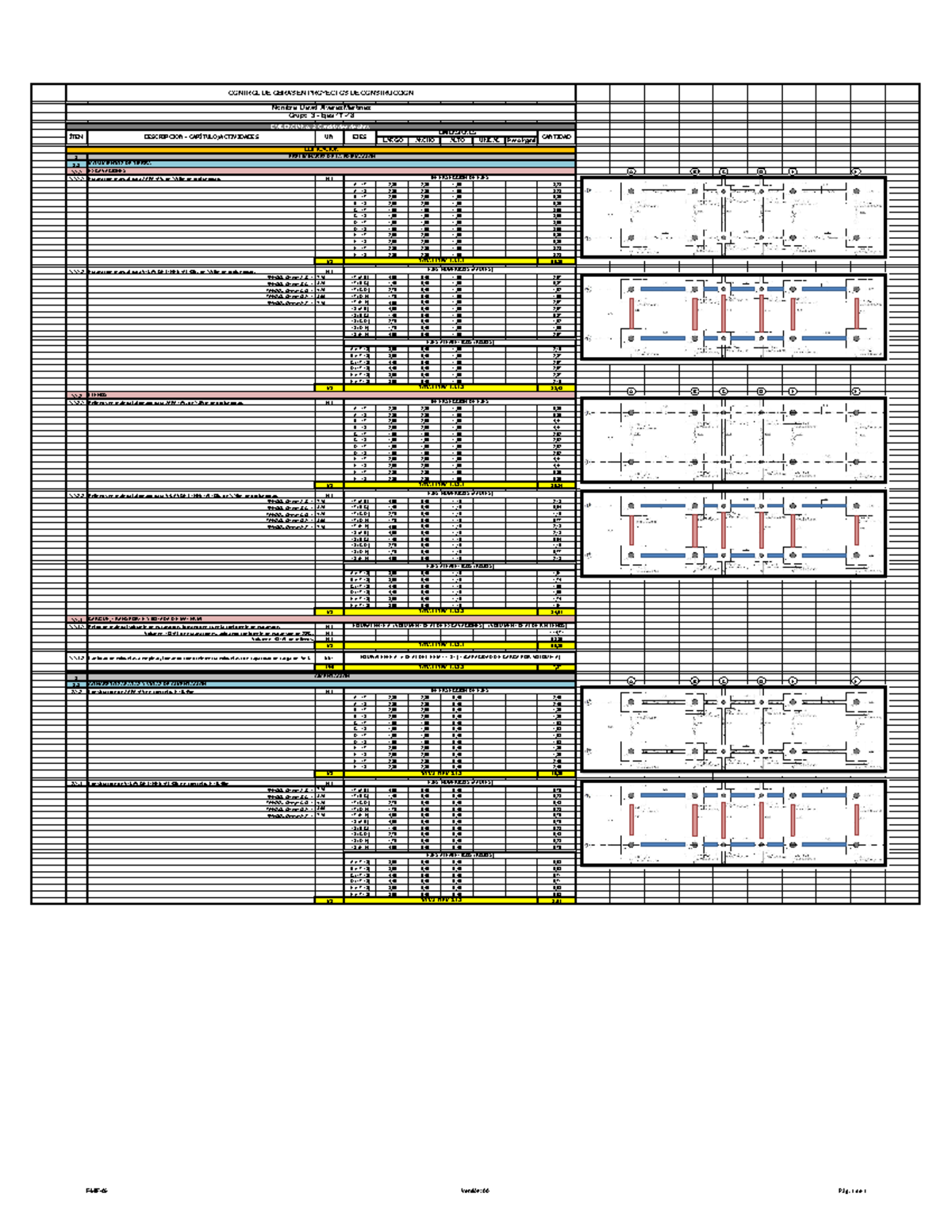 Evidencia 2 - Cantidades obra civil - LARGO ANCHO ALTO UNIDADPeso kg/ml ...