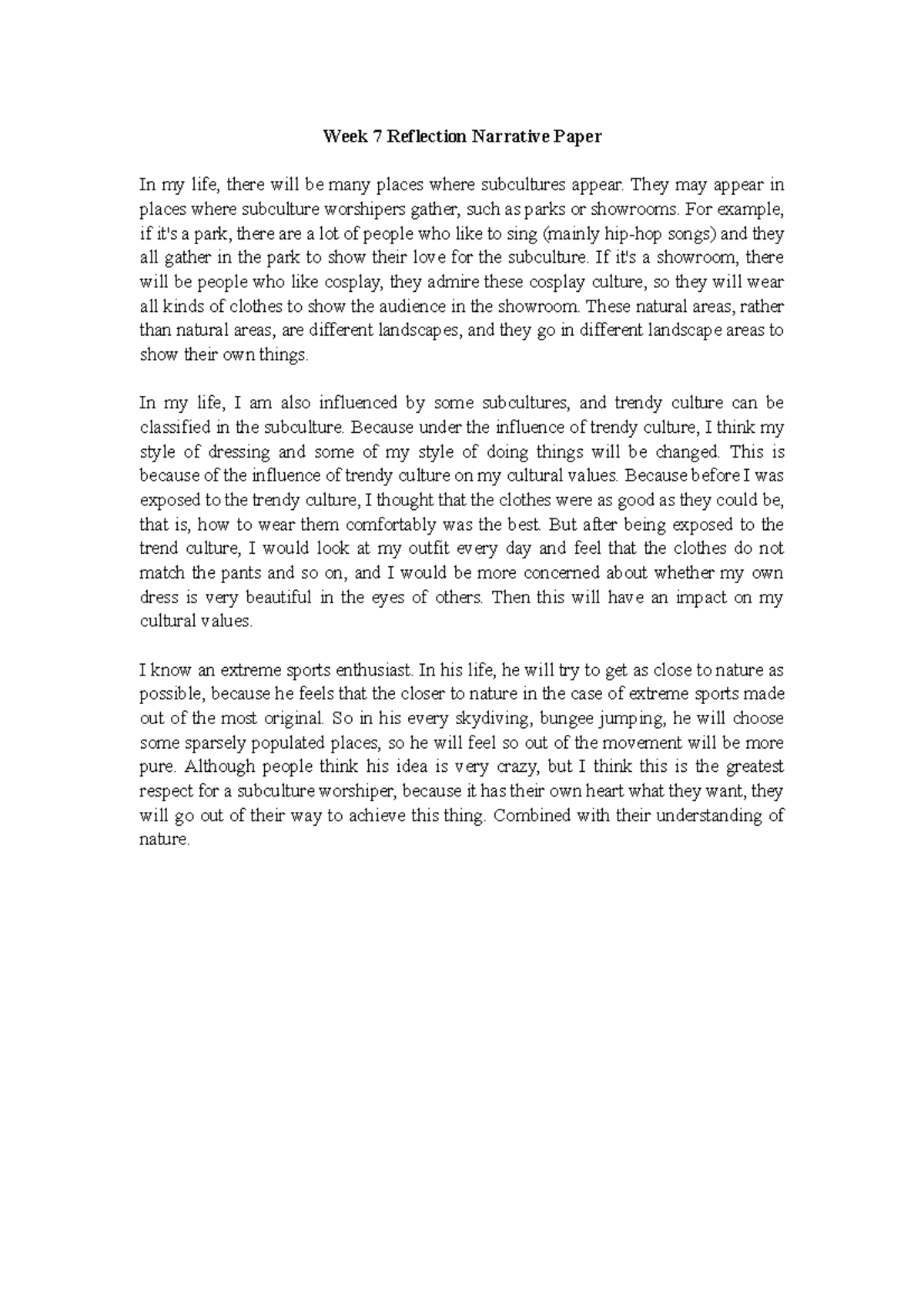 Week 7 Reflection Narrative Paper - Week 7 Reflection Narrative Paper In my life, there will be ...