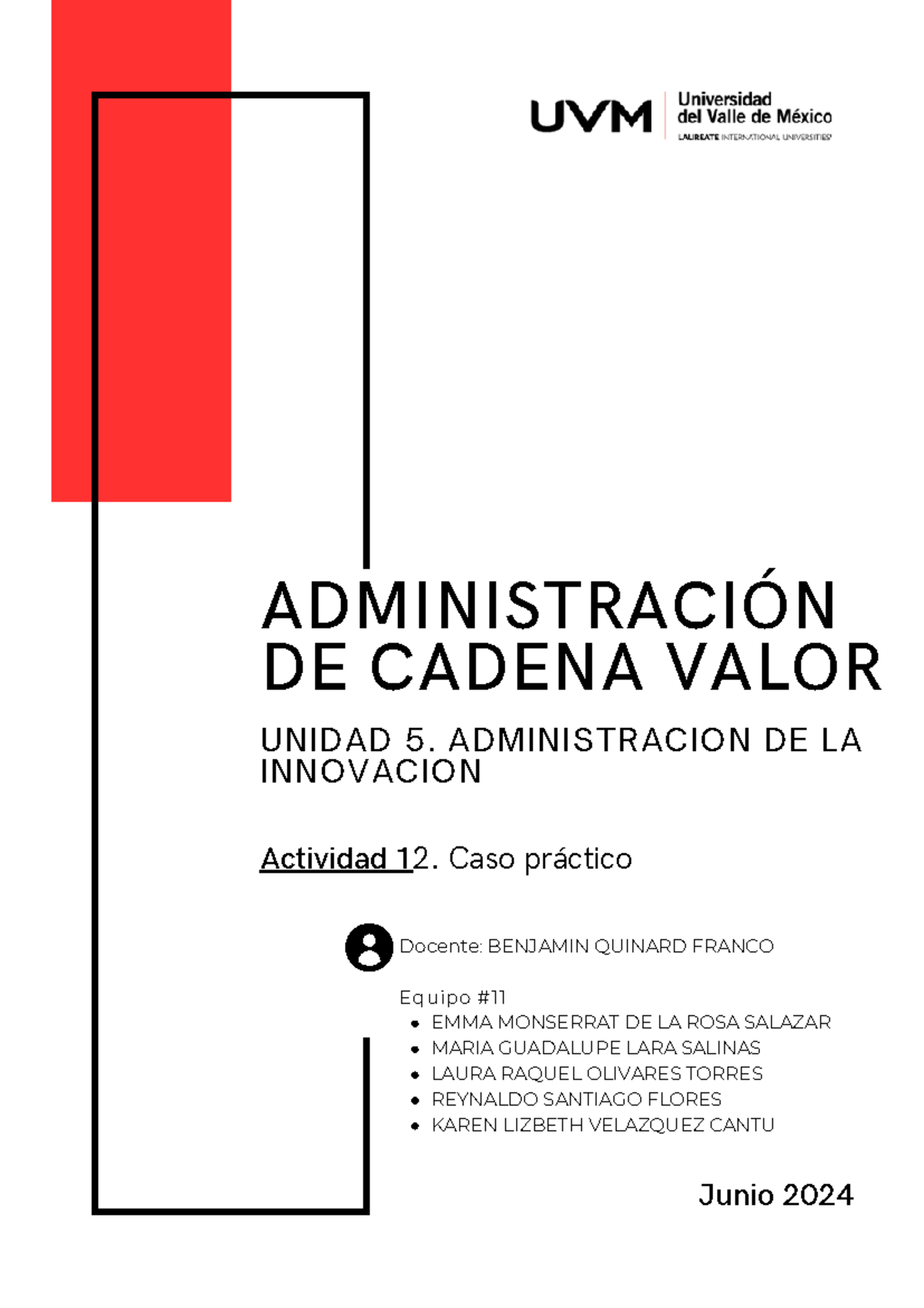 A12 E11 - APOYO - ADMINISTRACIÓN DE CADENA VALOR Actividad 12. Caso ...