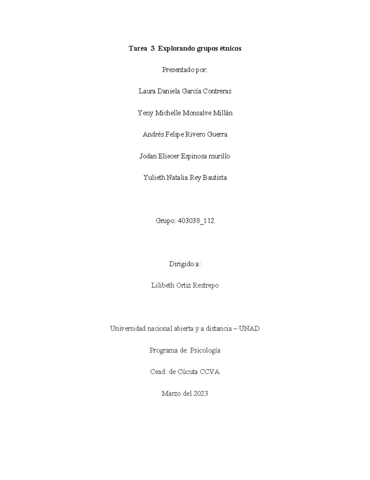 Tarea 3- Explorando grupos étnicos grupo 112 - Tarea 3 Explorando grupos étnicos Presentado por ...