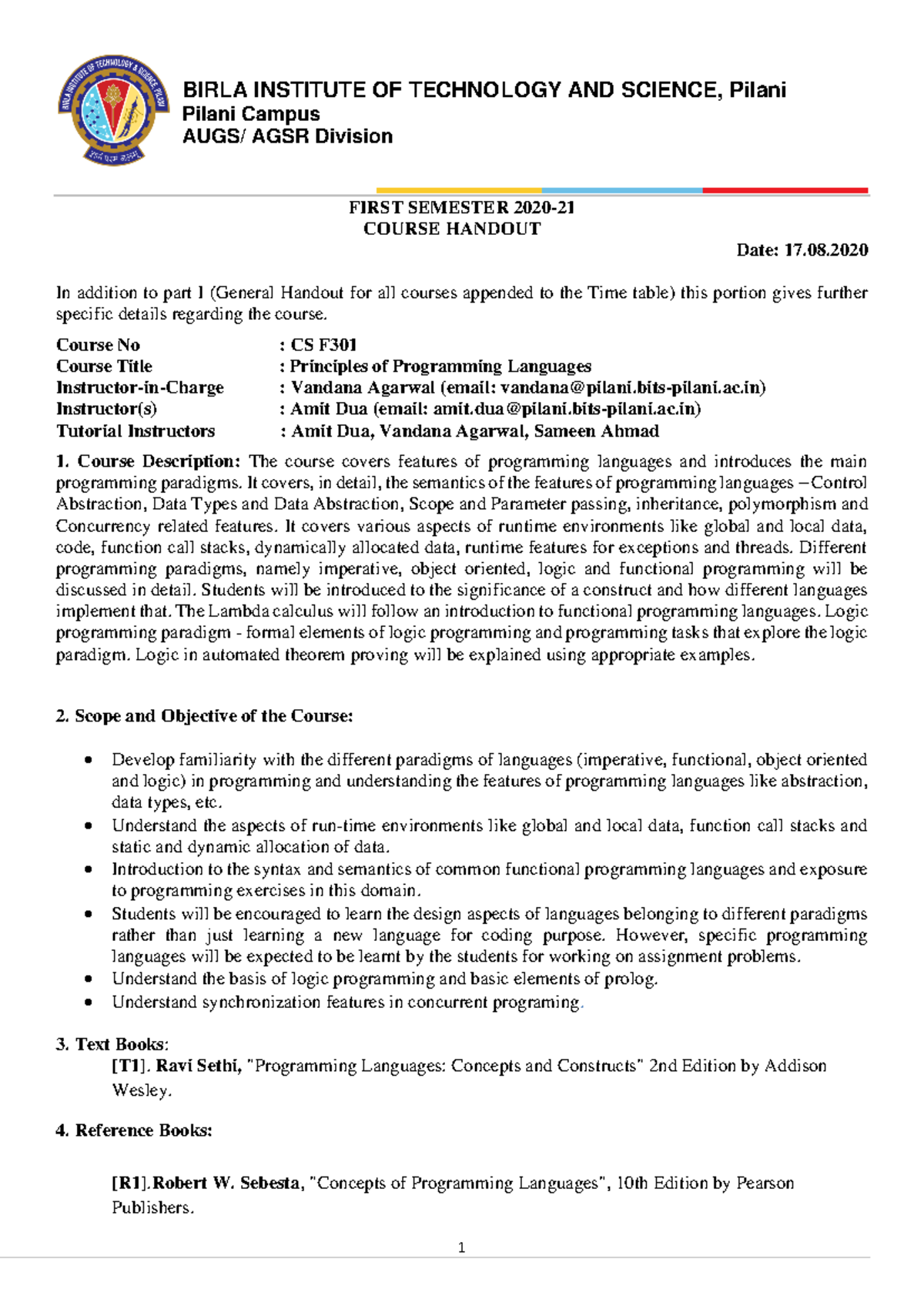 CS F301 1316 - sdfsadfadsf - Pilani Campus AUGS/ AGSR Division FIRST SEMESTER 20 20 - 21 COURSE ...