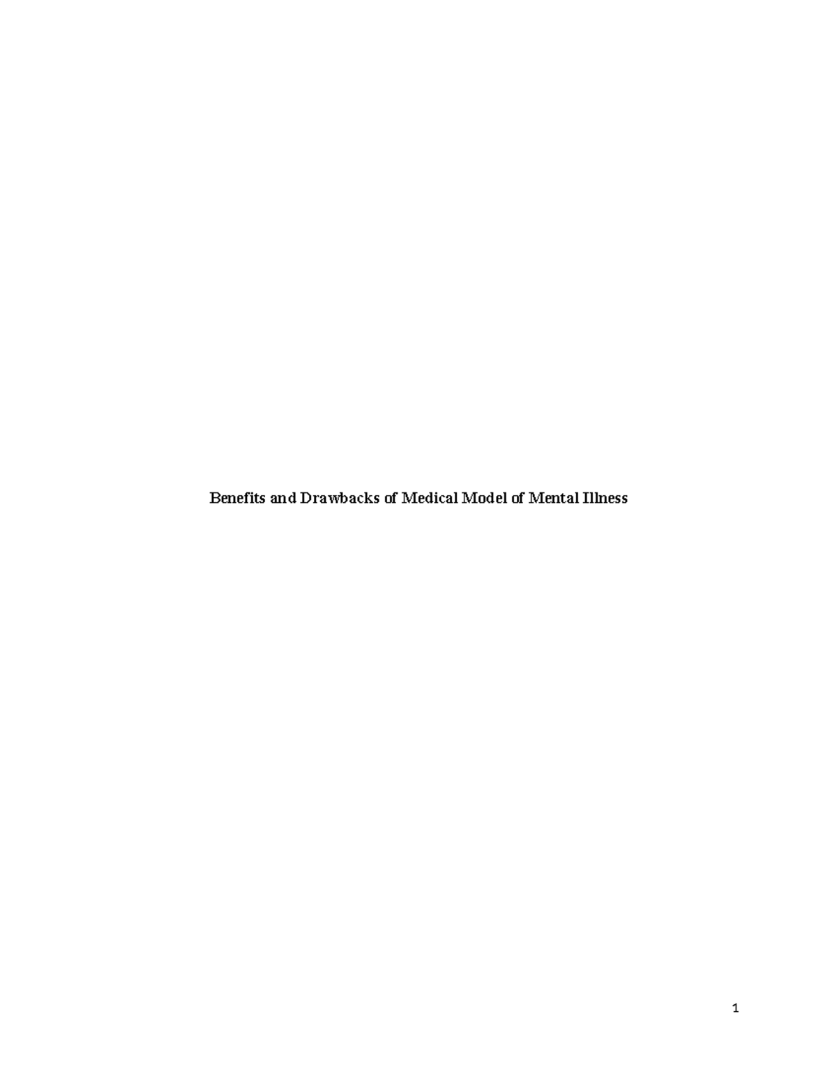 Benefits and Drawbacks of Medical Model of Mental Illness - Benefits ...