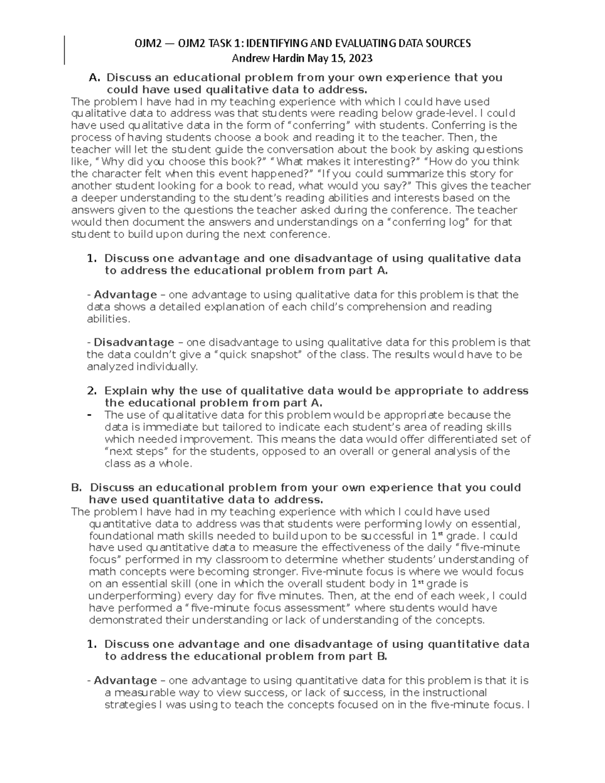 D179 Task 1 Passed Andrew Hardin May 15 2023 A Discuss An Educational Problem From Your