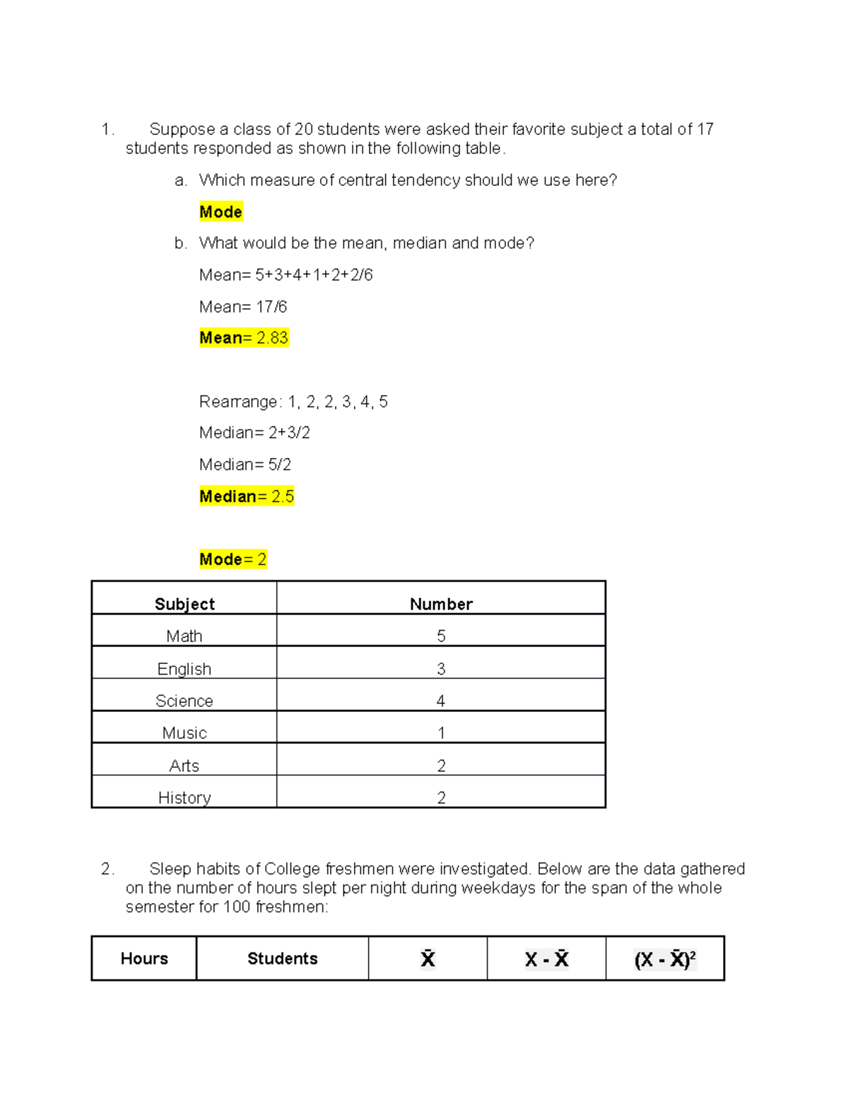 Biostats Central Tendency - Suppose a class of 20 students were asked ...