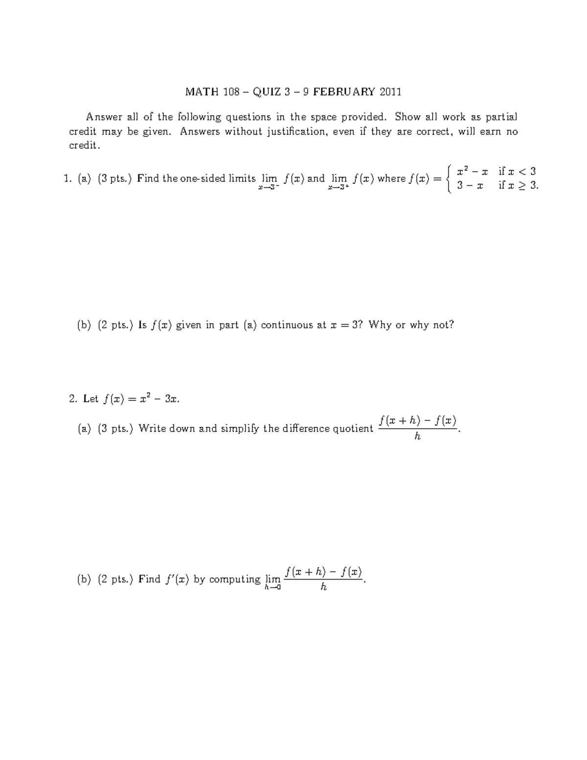 Quiz 03 Questions - MATH 108 QUIZ 3 9 FEBRUARY 2011 Answer all of the ...