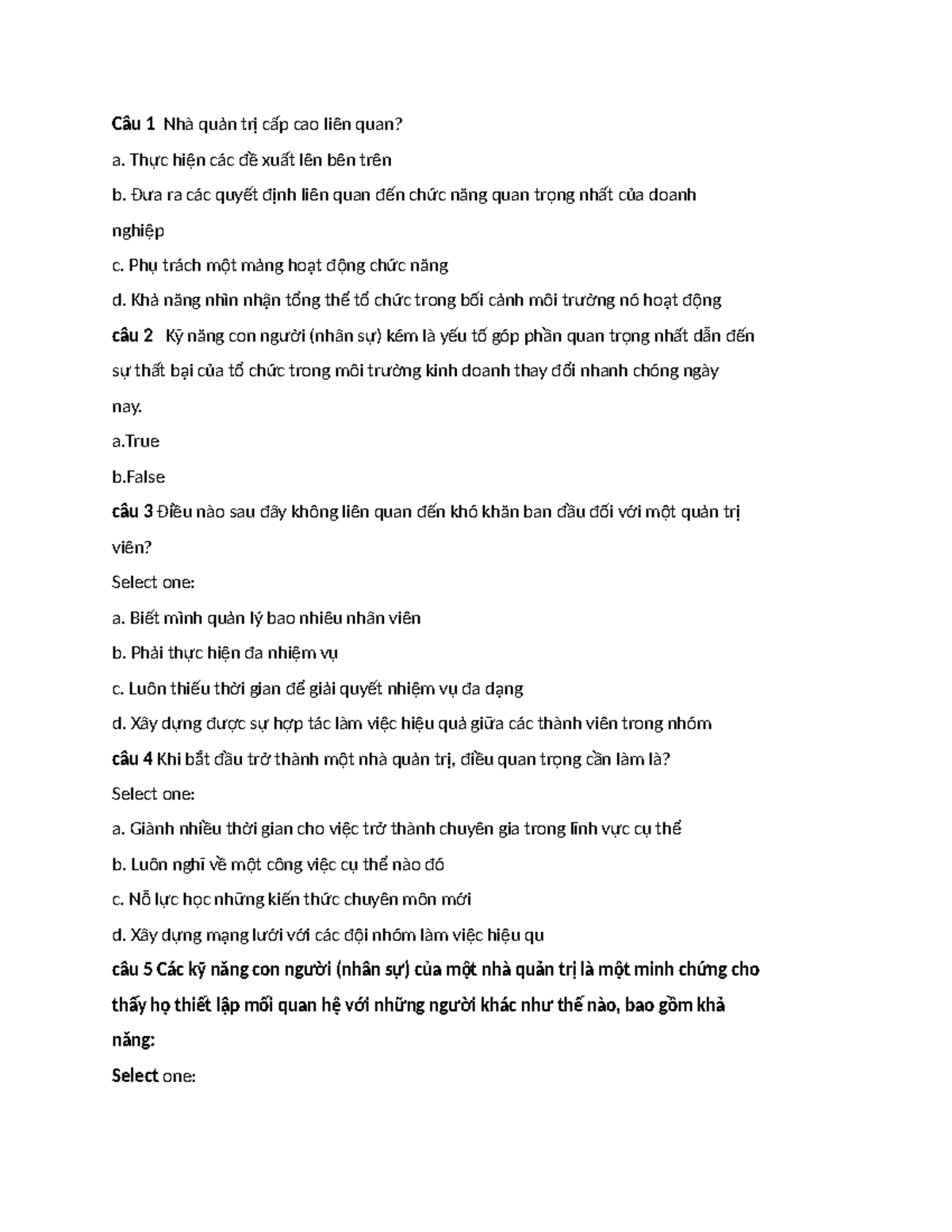 Trắc nghiệm qth c1,3 - quản trị học - Câu 1 Nhà quản trị cấp cao liên quan? a. Thực hiện các đề ...
