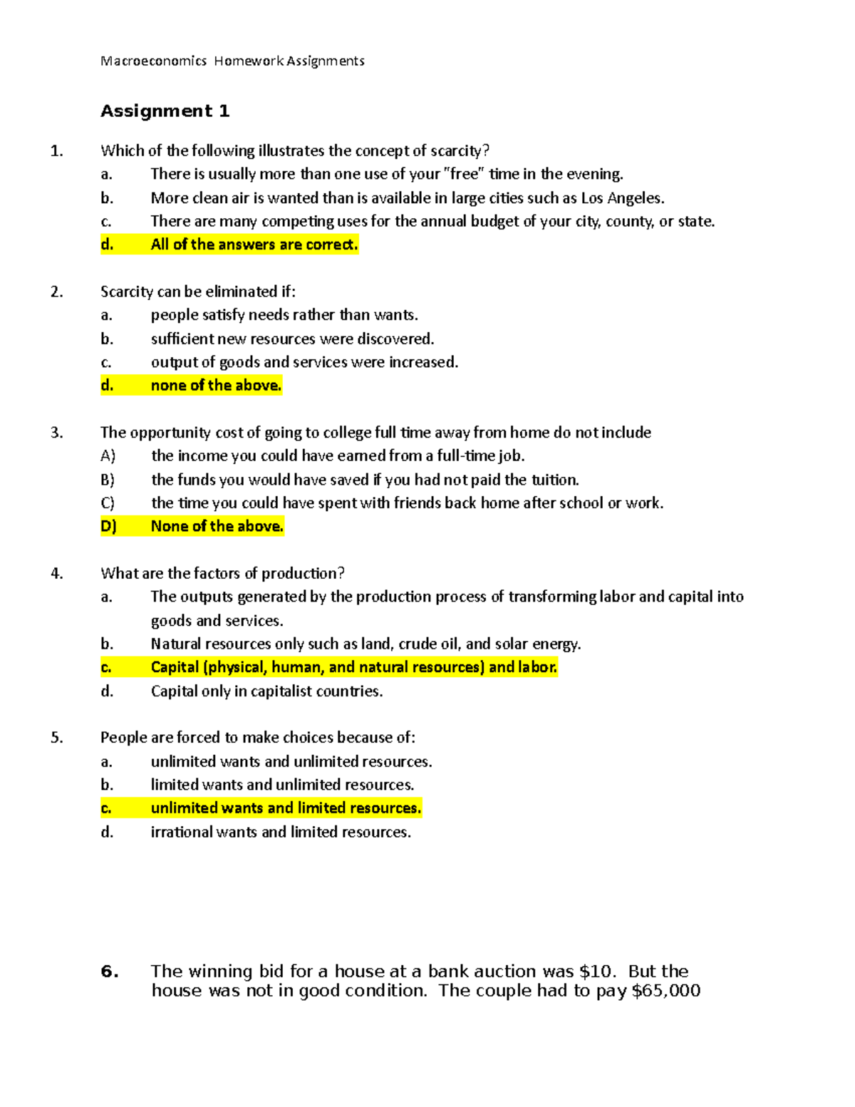 Macroeconomics HW 1 - Macroeconomics Homework Assignments Assignment 1 1. Which of the following ...