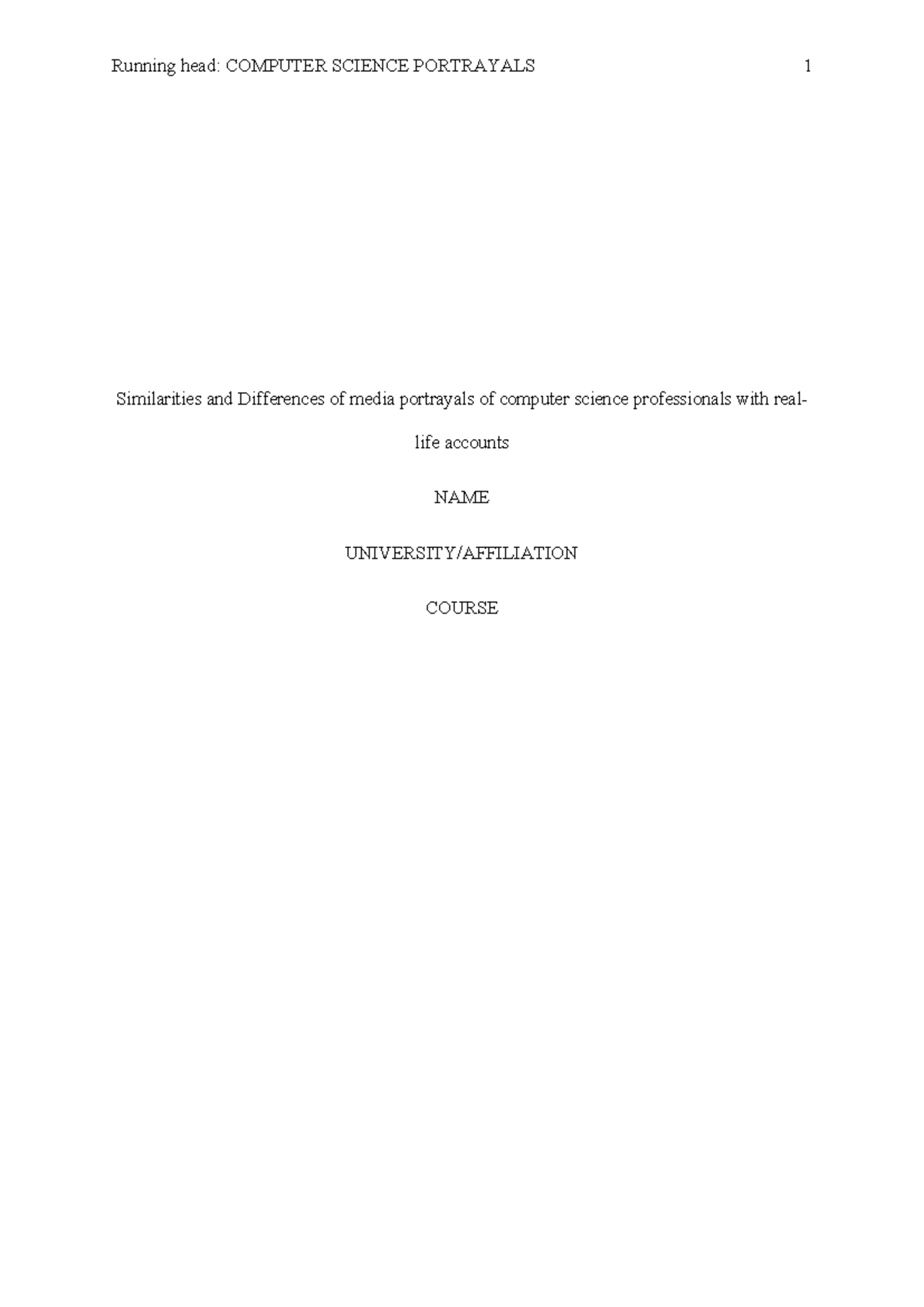 Computer science - compute sci assignment - Running head: COMPUTER SCIENCE PORTRAYALS 1 ...