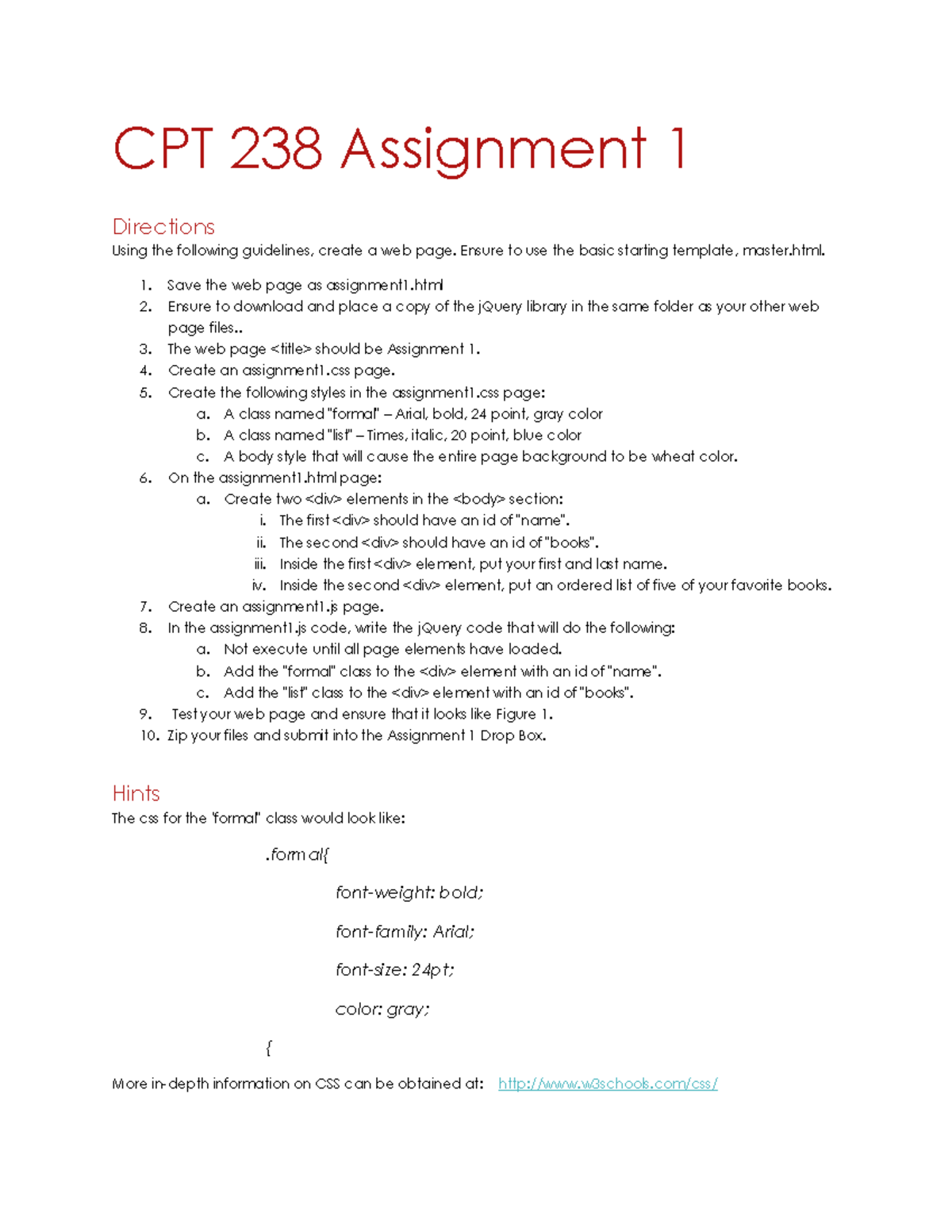 CPT 238 Assignment 1 - CPT 238 Assignment 1 Directions Using the following guidelines, create a ...