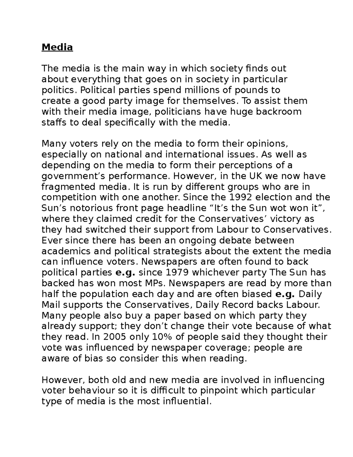 Media - Media The media is the main way in which society finds out ...