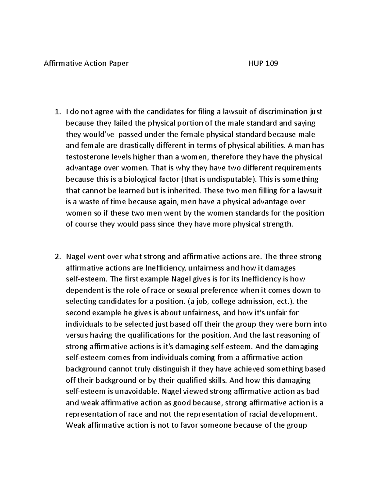 HUP 109 Homework ^N7 - Affirmative Action Paper HUP 109 I do not agree ...
