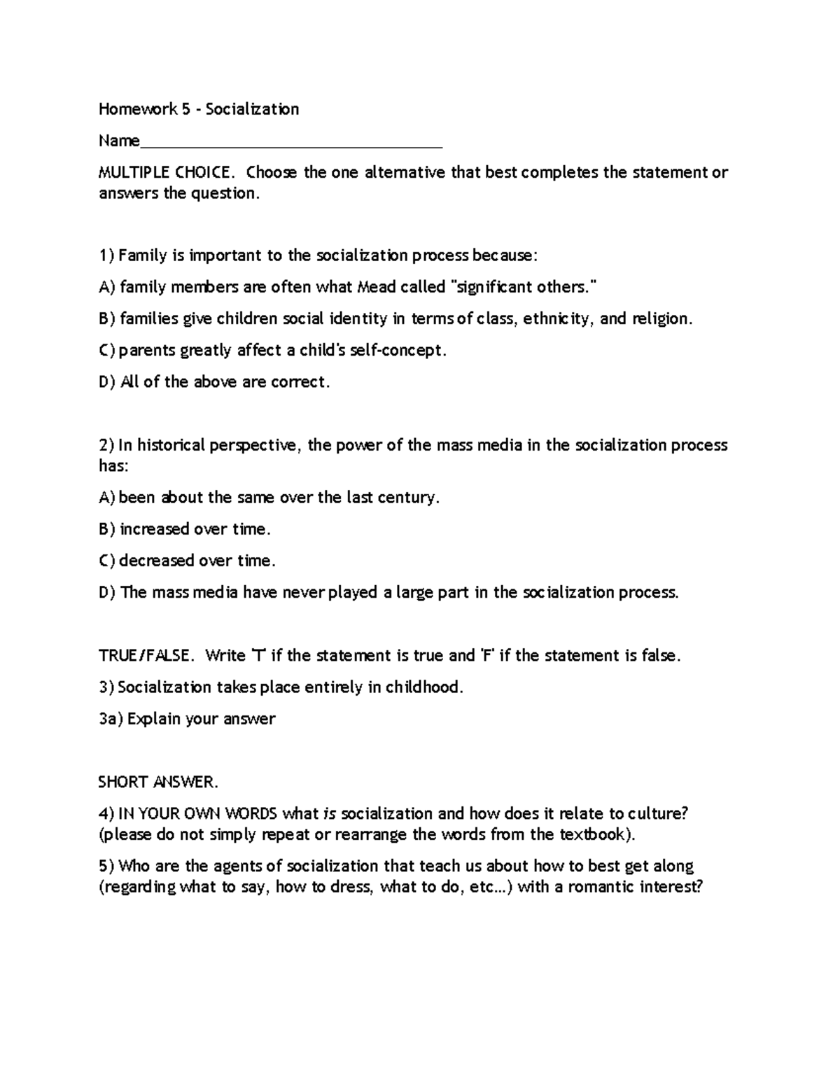 Homework #5 - Socialization - Homework 5 - Socialization Name ...