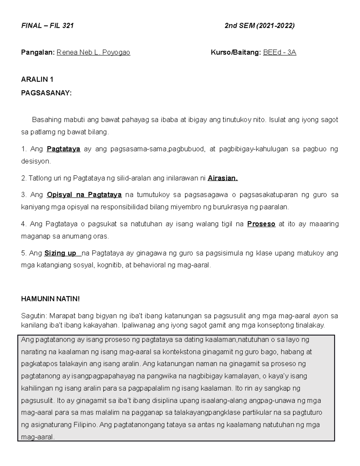 Final-Aralin 1(FIL321) - FINAL – FIL 321 2nd SEM (2021-2022) Pangalan: Renea Neb L. Poyogao ...