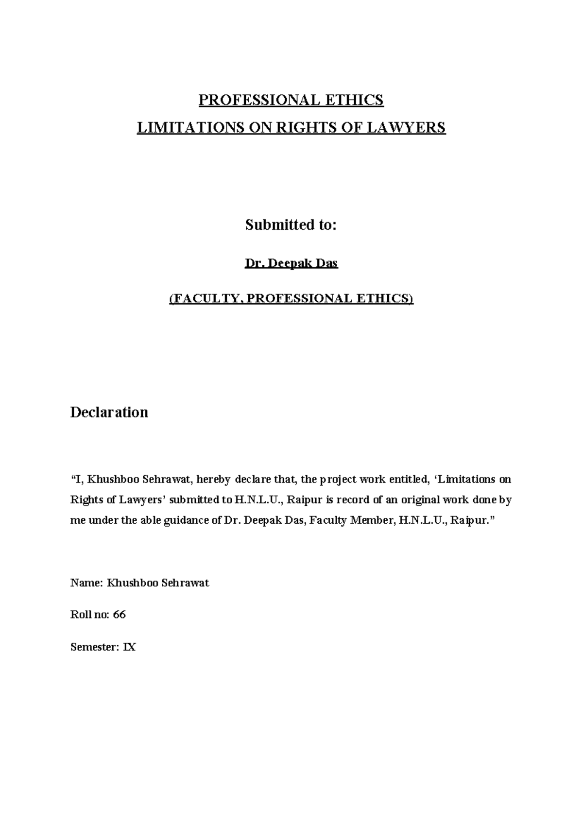professional ethics = - PROFESSIONAL ETHICS LIMITATIONS ON RIGHTS OF ...