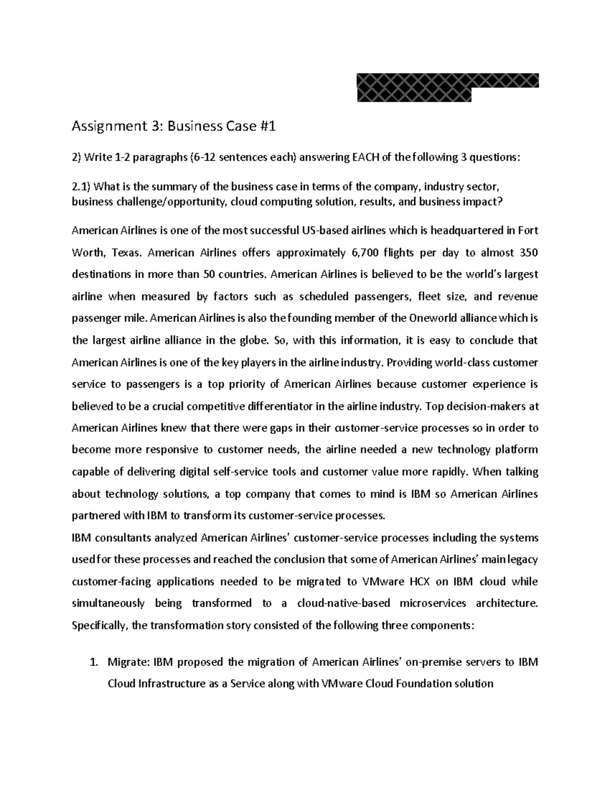 ITM711 Assignment 3 - Assignment 3: Business Case Write 1-2 paragraphs (6-12 sentences each ...