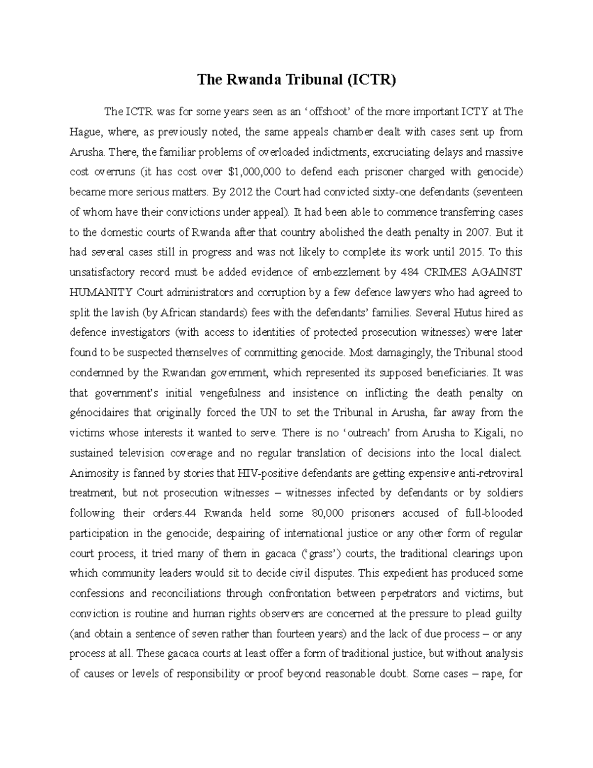 The Rwanda Tribunal (ICTR) - There, the familiar problems of overloaded ...