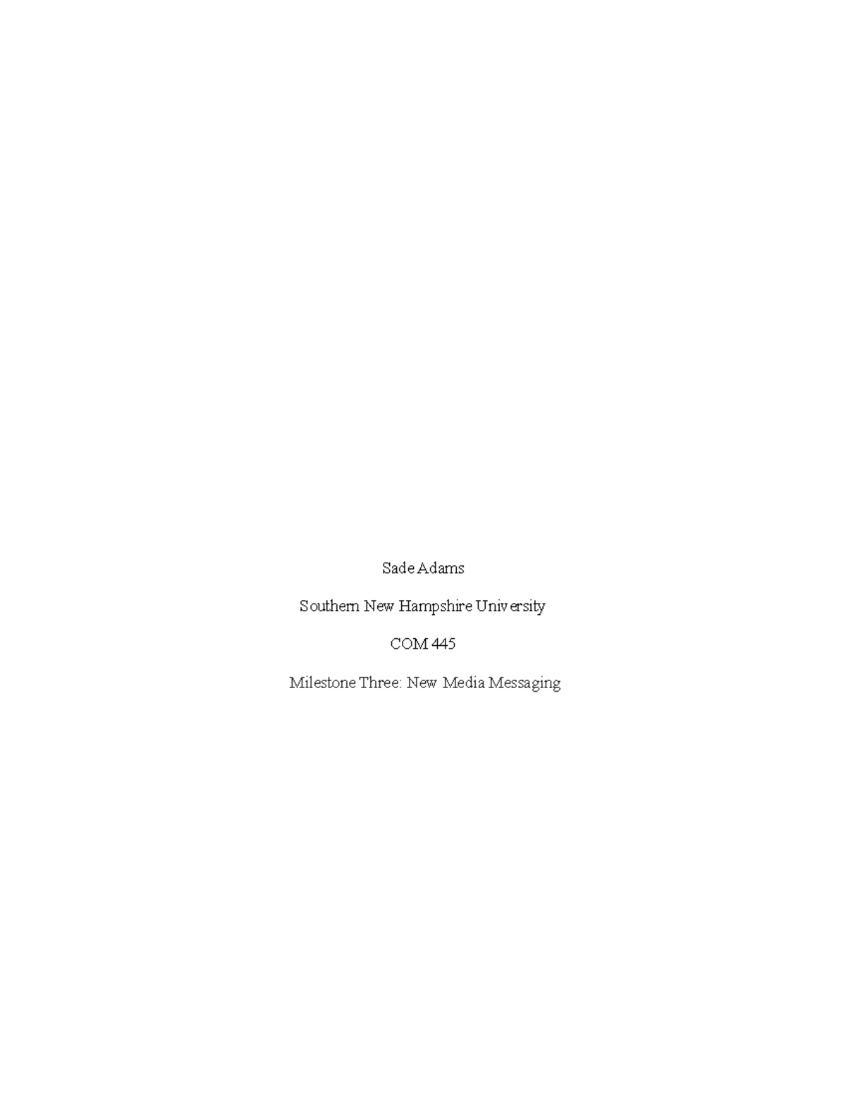 New Media Messaging - Sade Adams Southern New Hampshire University COM ...