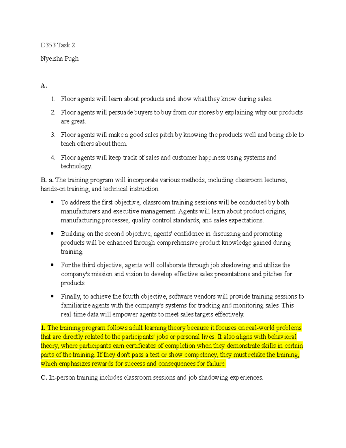 D353 Task 2 - coursework - D353 Task 2 Nyeisha Pugh A. 1. Floor agents ...