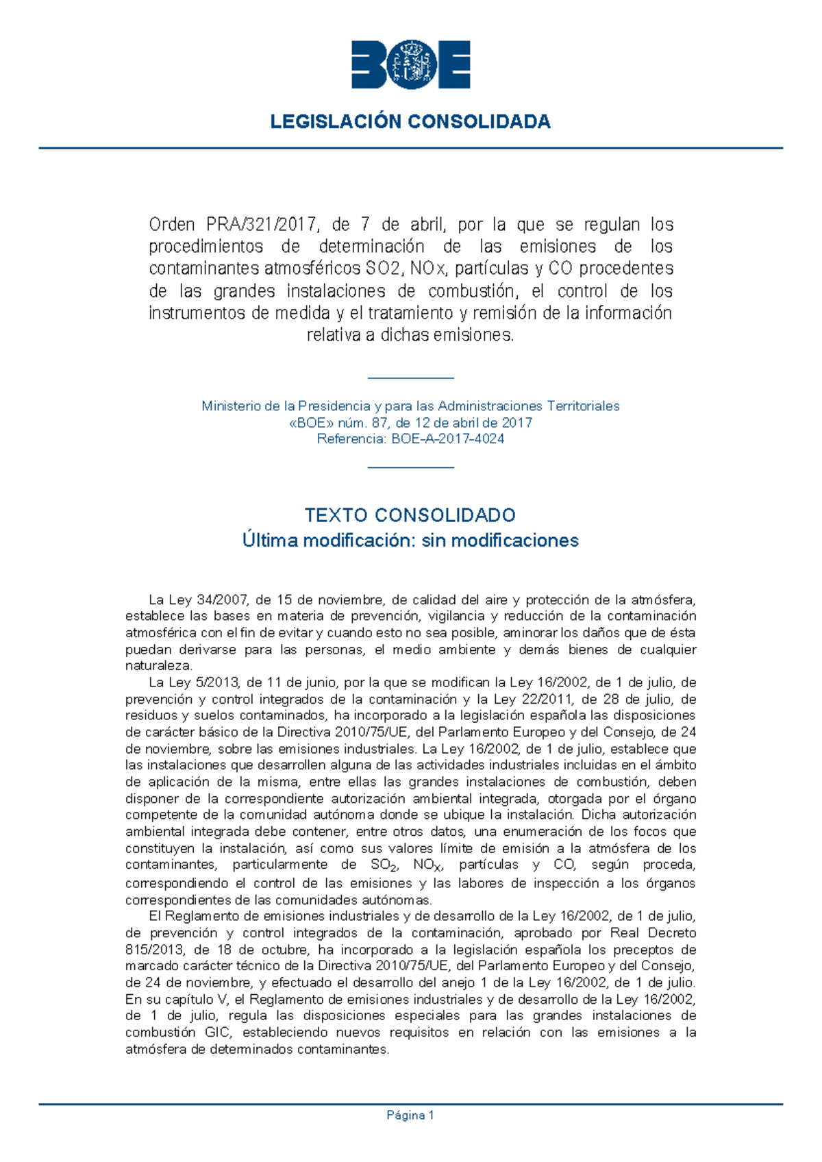 BOE A 2017 4024 consolidado - Orden PRA/321/2017, de 7 de abril, por la ...