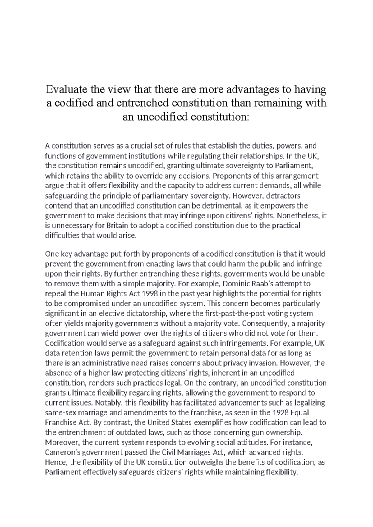 Evaluate the view that there are more advantages to having a codified ...