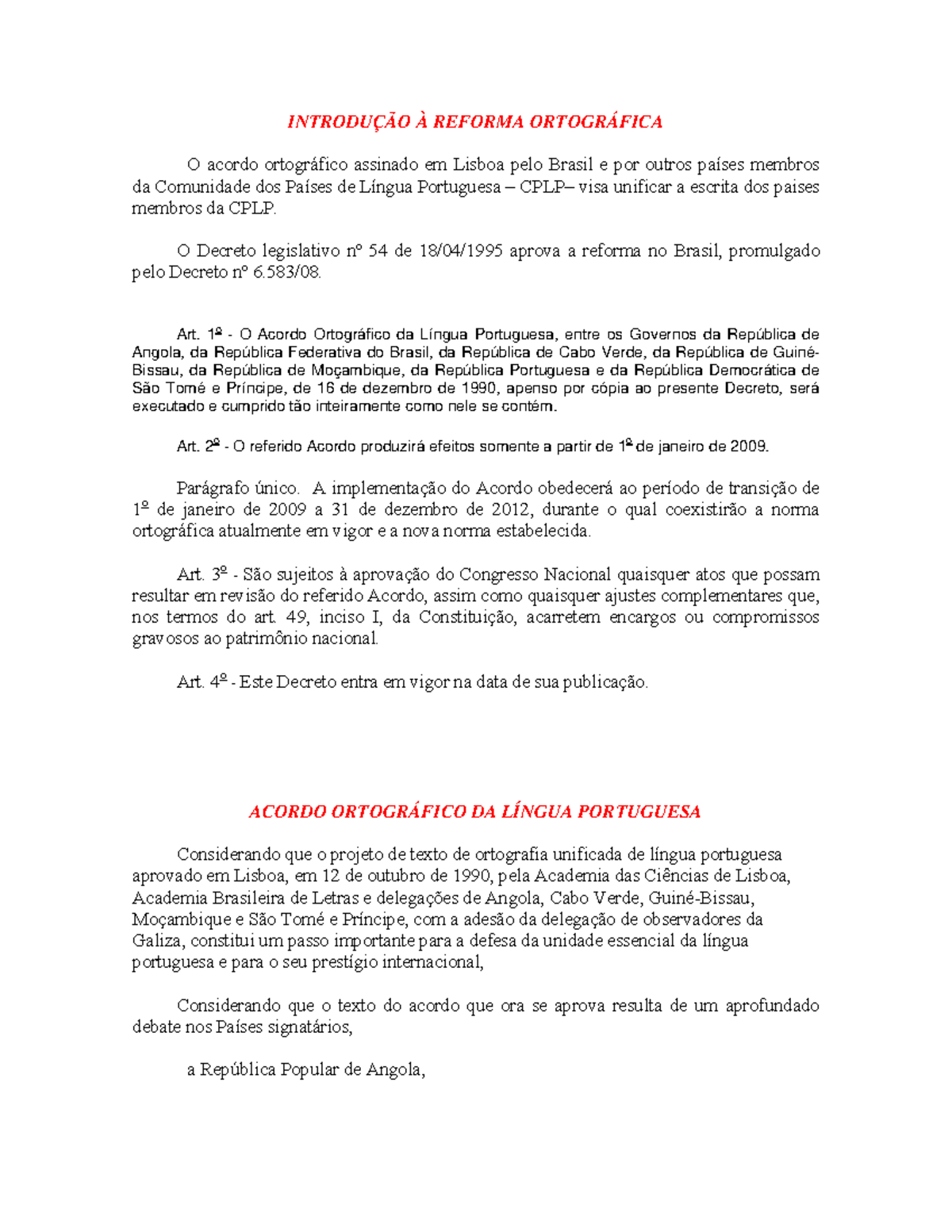 Reforma Ortográfica - 4555 - INTRODUÇÃO À REFORMA ORTOGRÁFICA O acordo ...