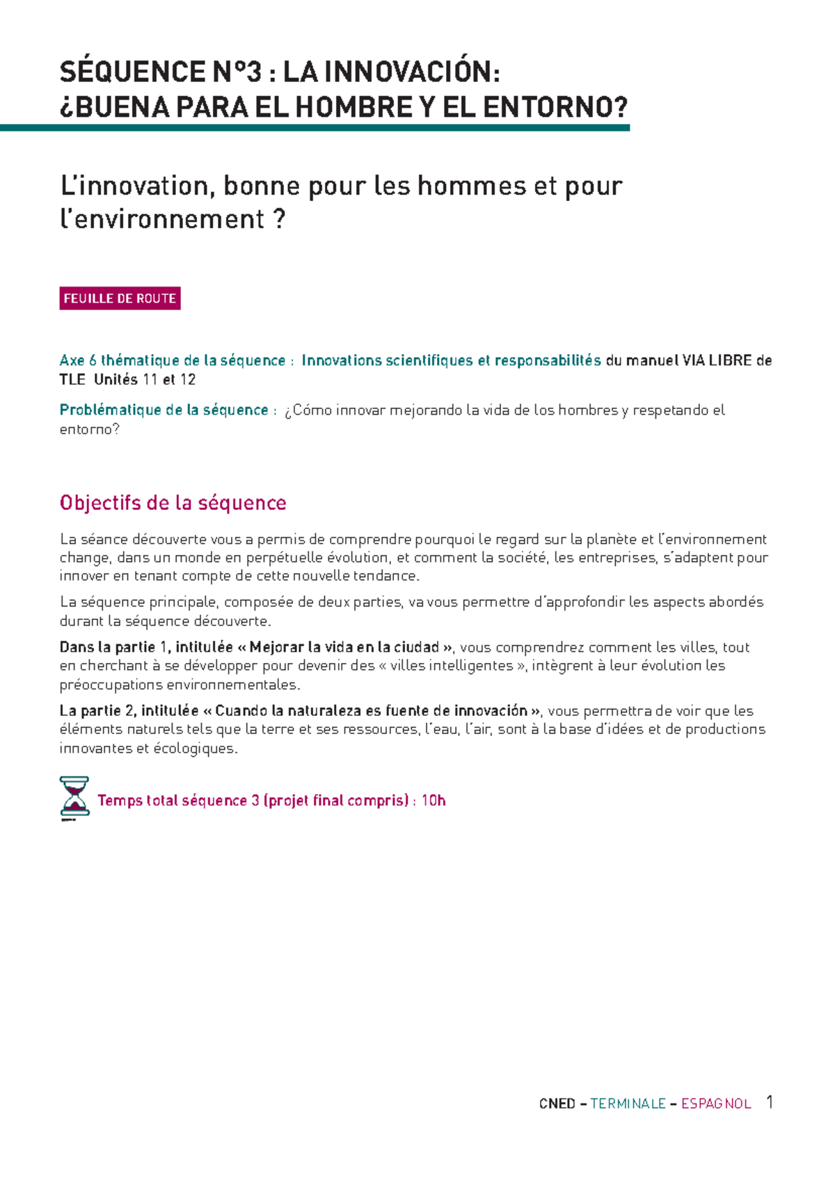 feuille de route - CNED – TERMINALE – ESPAGNOL 1 SÉQUENCE N°3 : LA ...