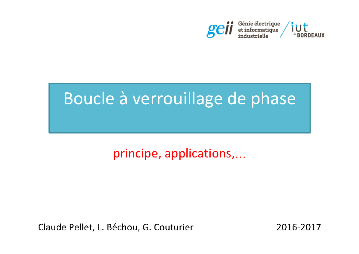 PLL DDS 2018 - Boucle à verrouillage de phase principe, applications,... Claude Pellet, L ...