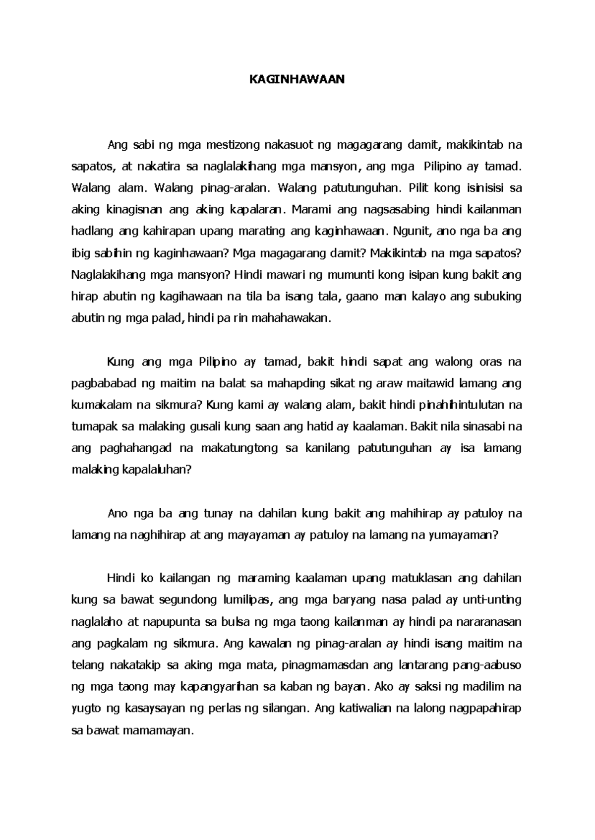 Rizal Monologue - KAGINHAWAAN Ang sabi ng mga mestizong nakasuot ng ...