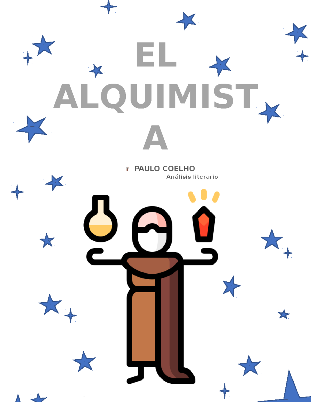EL Alquimista - EL ALQUIMIST A PAULO COELHO Análisis literario materia ...