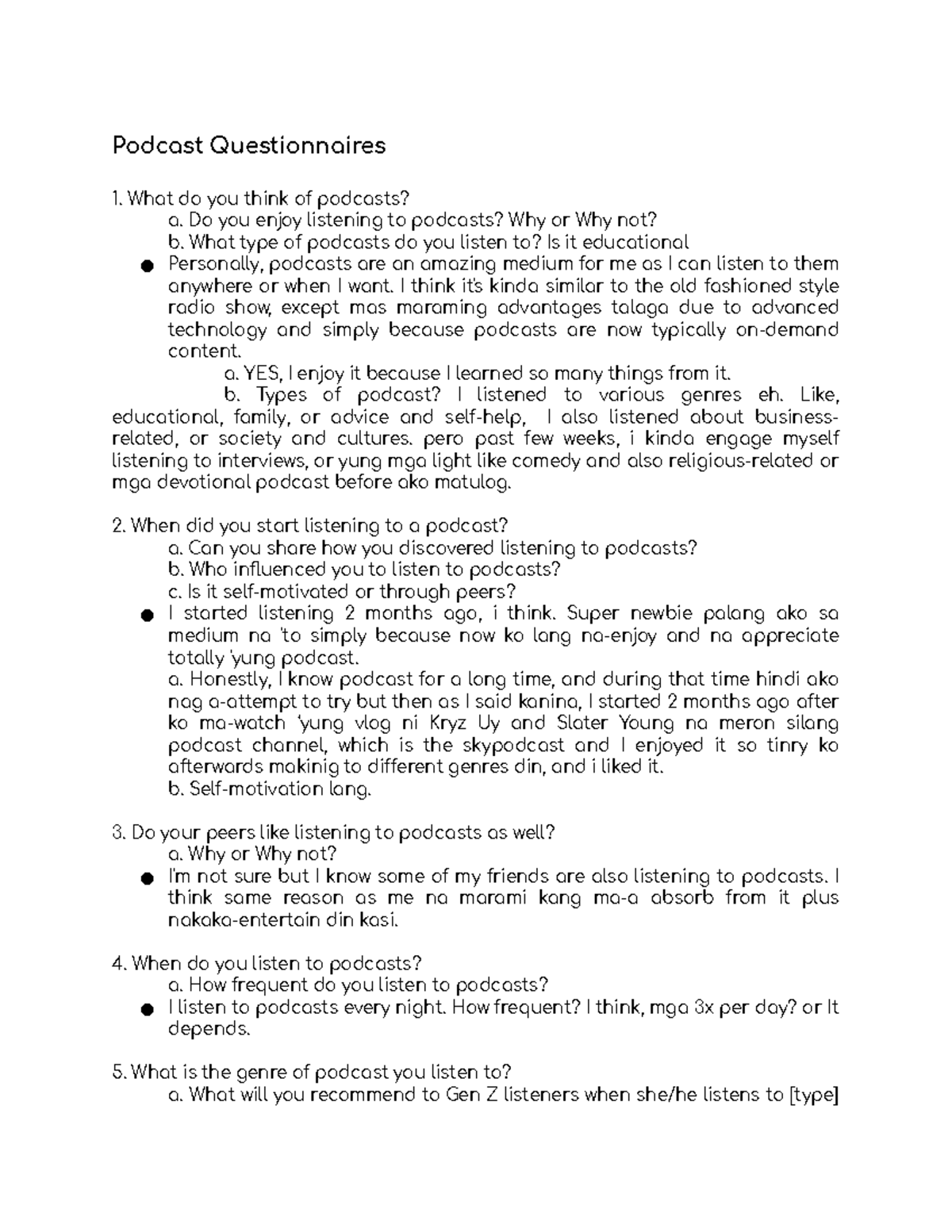 Podcast Questionnaire - Podcast Questionnaires What do you think of ...