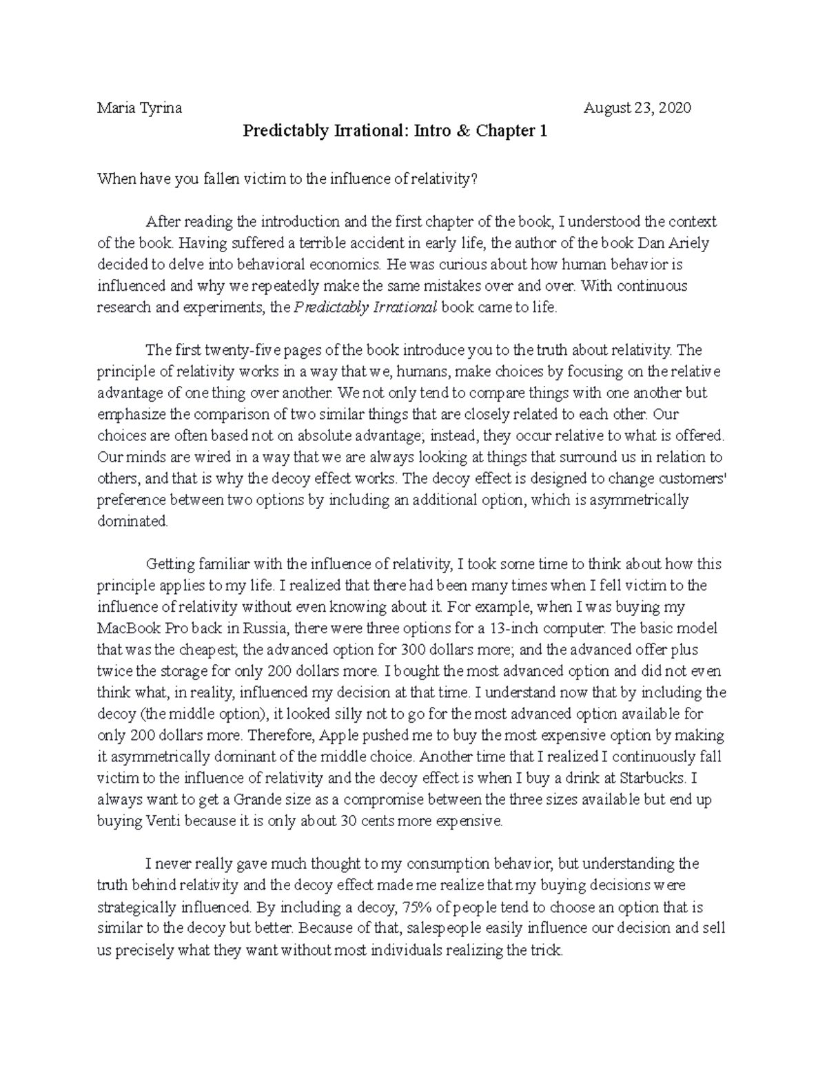 Predictably Irrational Intro & Chapter 1 Reflection - Maria Tyrina August 23, 2020 Predictably ...