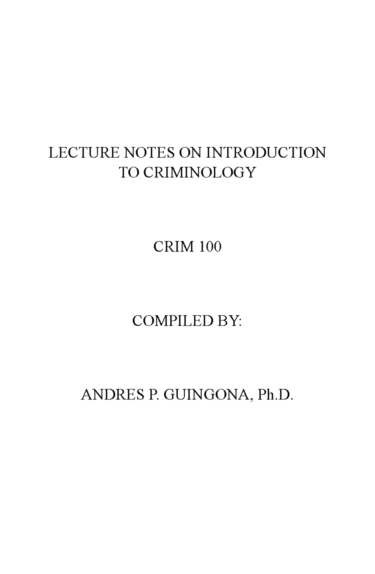 Introduction TO Criminology HAND OUTS - LECTURE NOTES ON INTRODUCTION ...