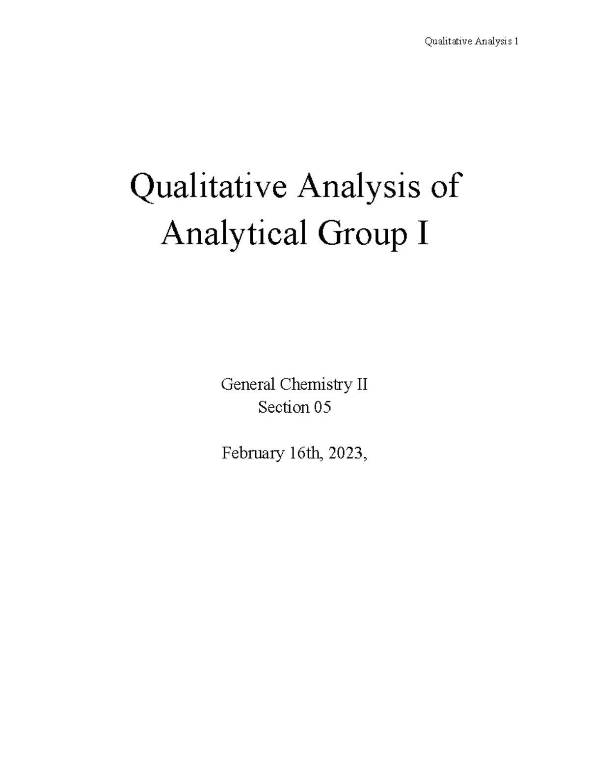 Chemistry II Lab Report - Qualitative Analysis of Analytical Group I ...