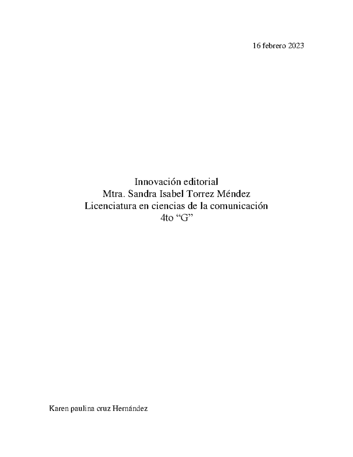 Trabajo innovación editorial - 16 febrero 2023 Innovación editorial ...