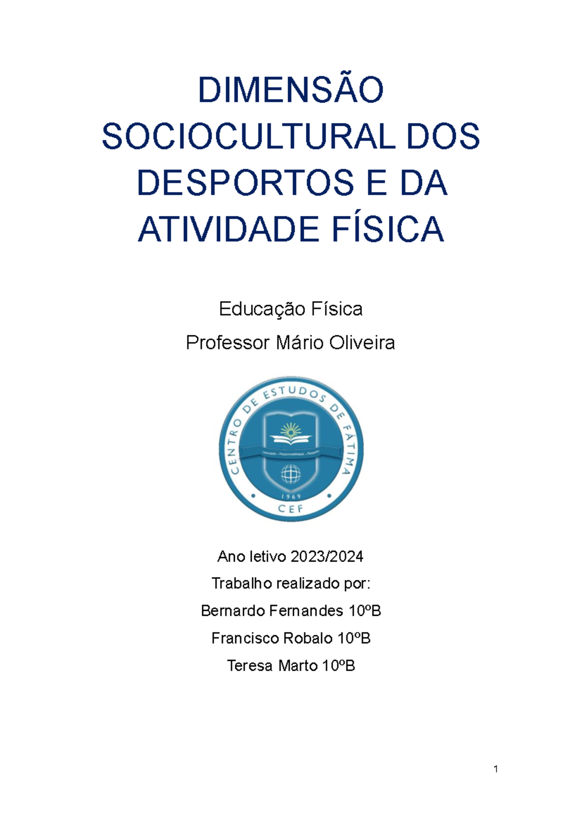 Trabalho de EDF - sfasf - DIMENSÃO SOCIOCULTURAL DOS DESPORTOS E DA ...