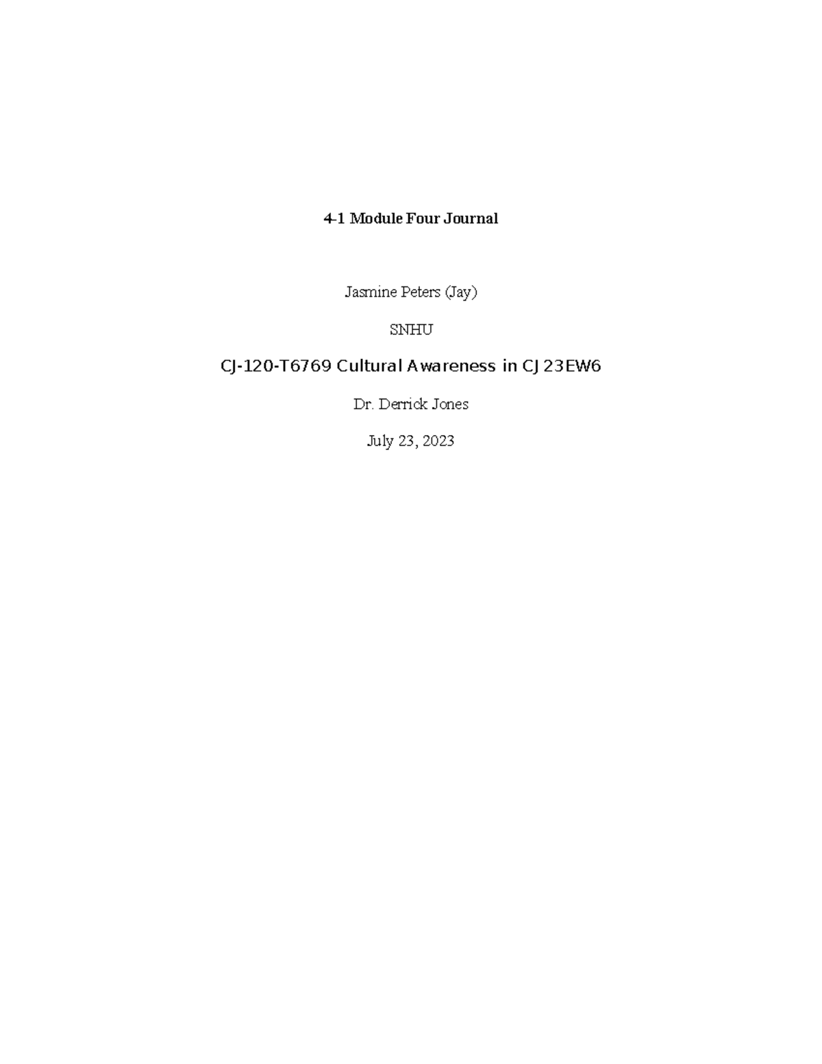 4-1 Module Four Journal - 4-1 Module Four Journal Jasmine Peters (Jay ...