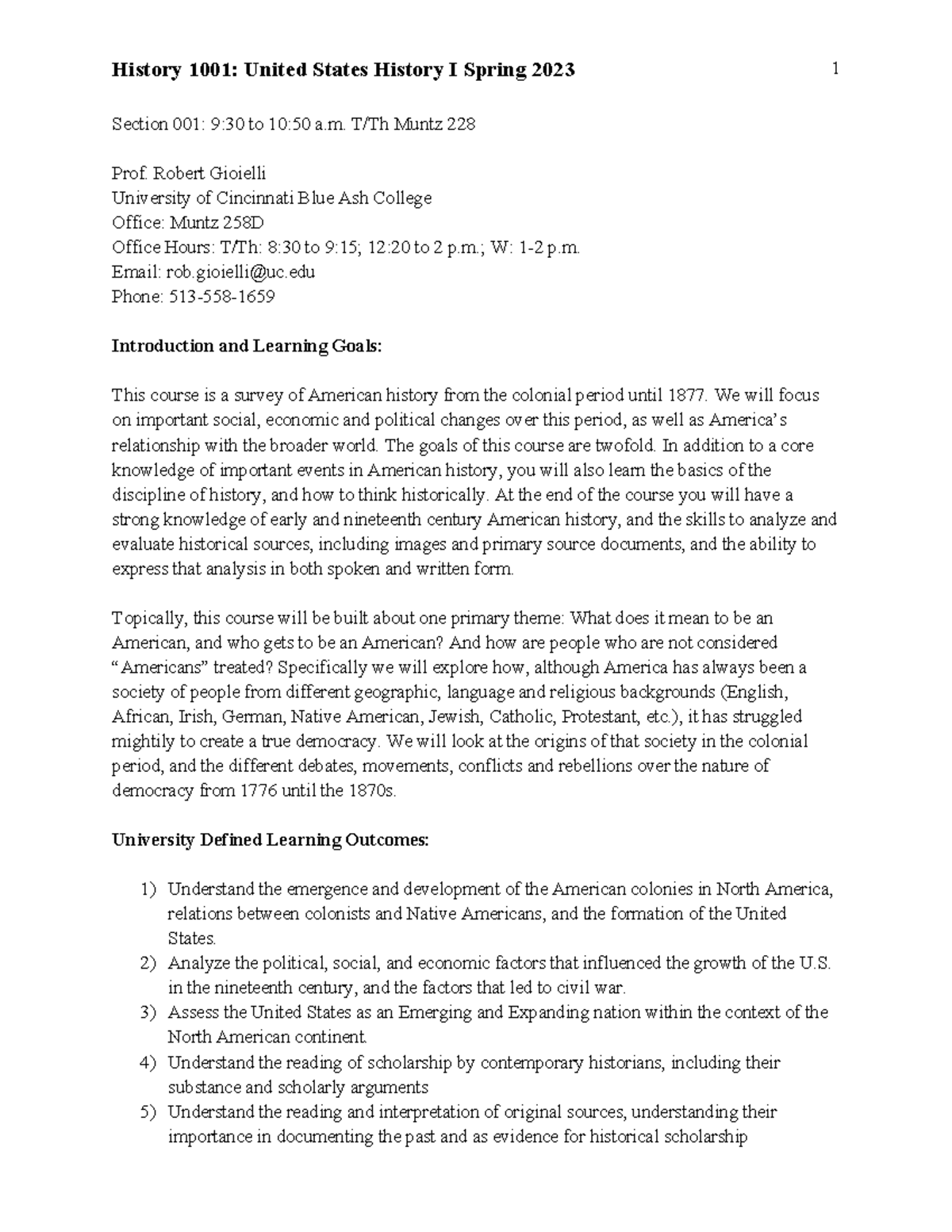 History 1001 Spring Meaning - Section 001: 9:30 to 10:50 a. T/Th Muntz ...