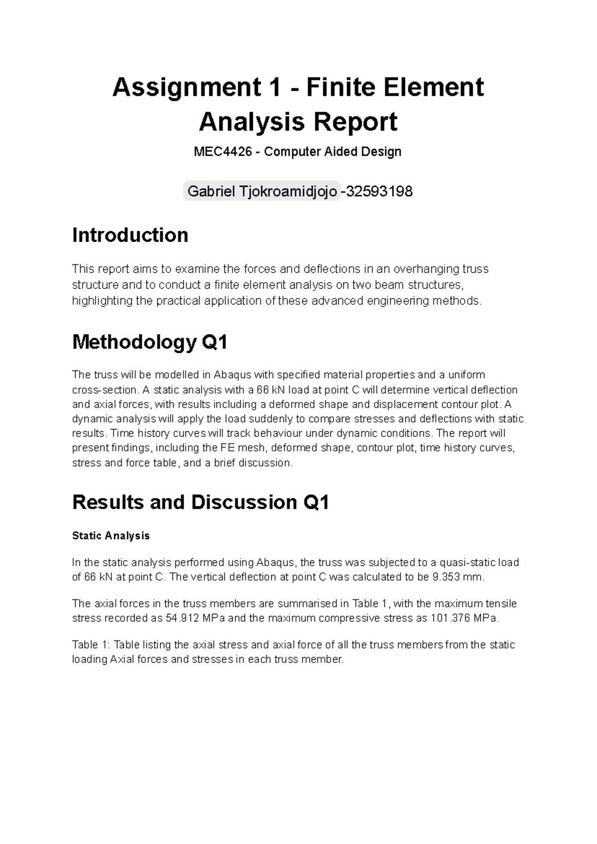Assignment 1 solution - Assignment 1 - Finite Element Analysis Report MEC4426 - Computer Aided ...