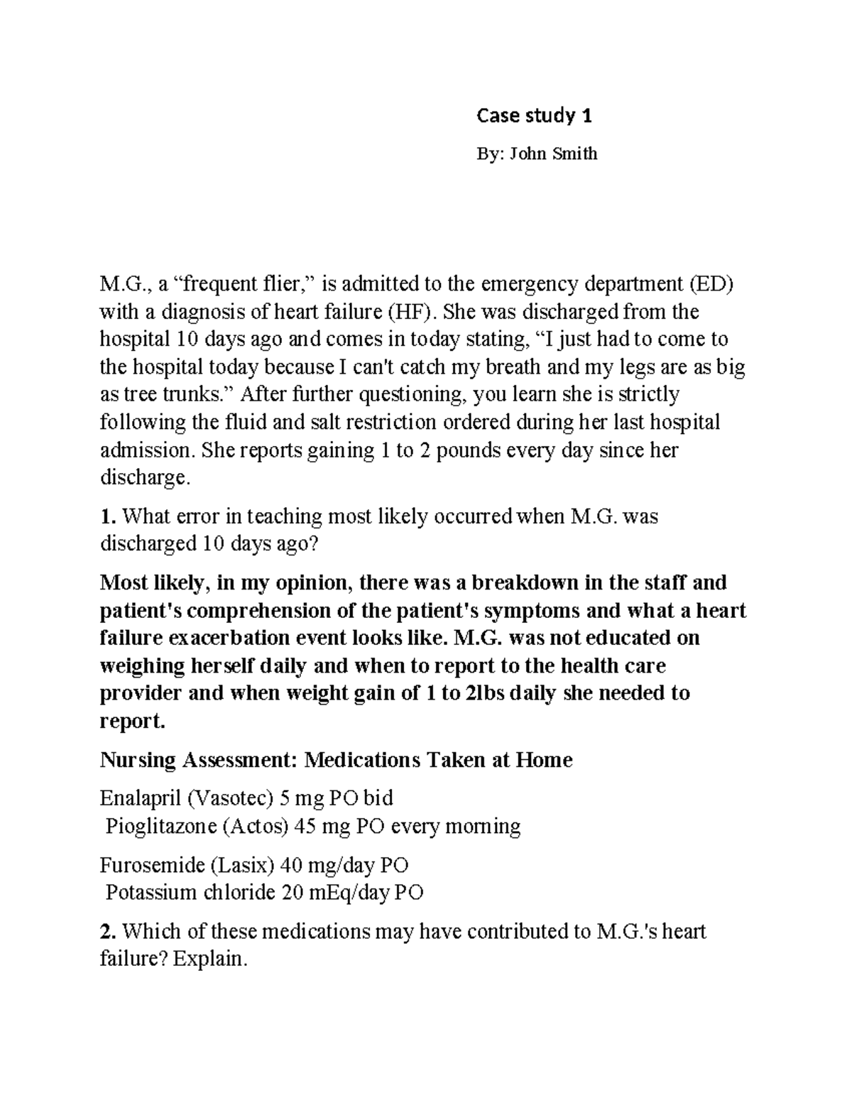 Case study 1 about MG - Case study 1 By: John Smith M., a “frequent flier,” is admitted to the ...