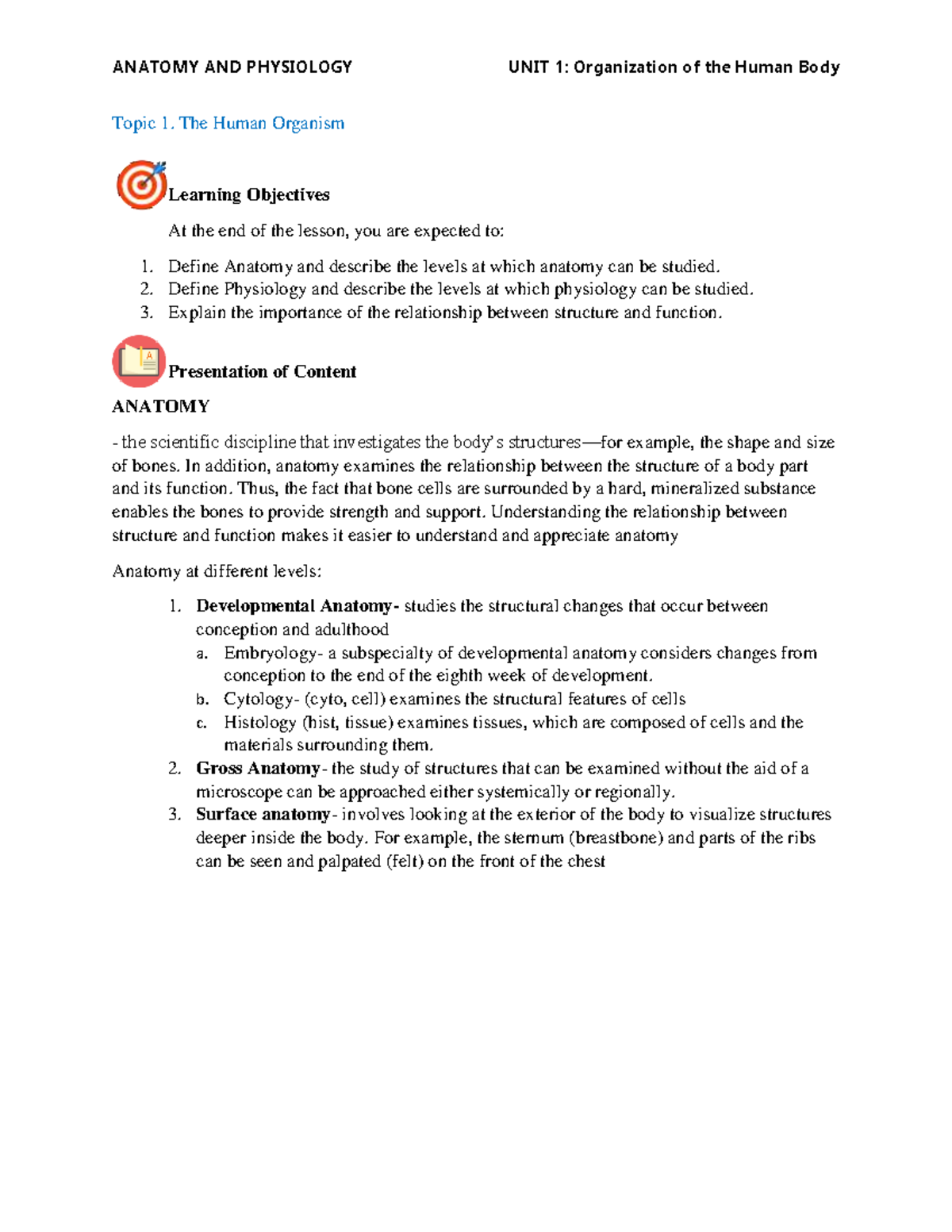 Anaphy Topic 1 - Topic 1. The Human Organism Learning Objectives At the ...