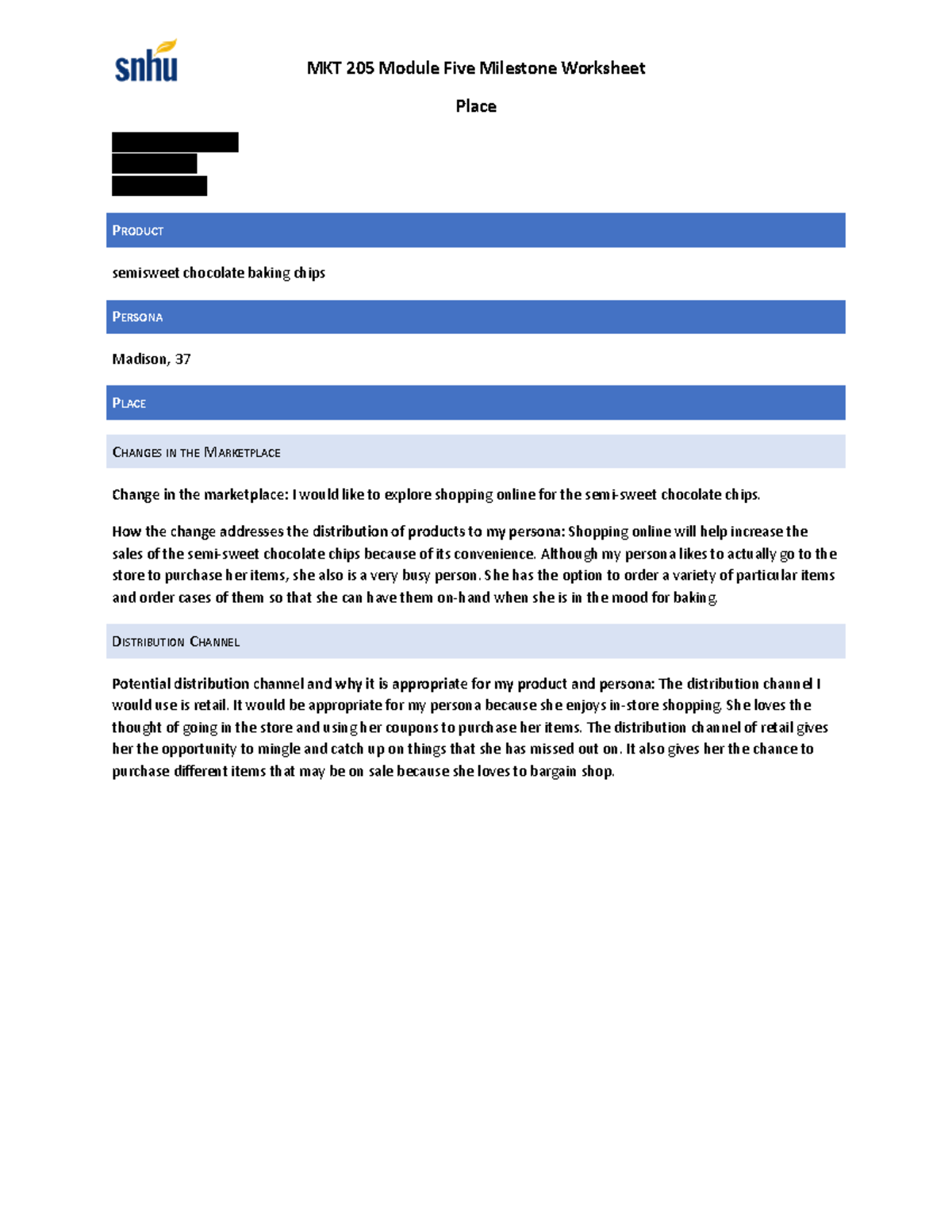 MKT205 Module Five Milestone - How the change addresses the ...