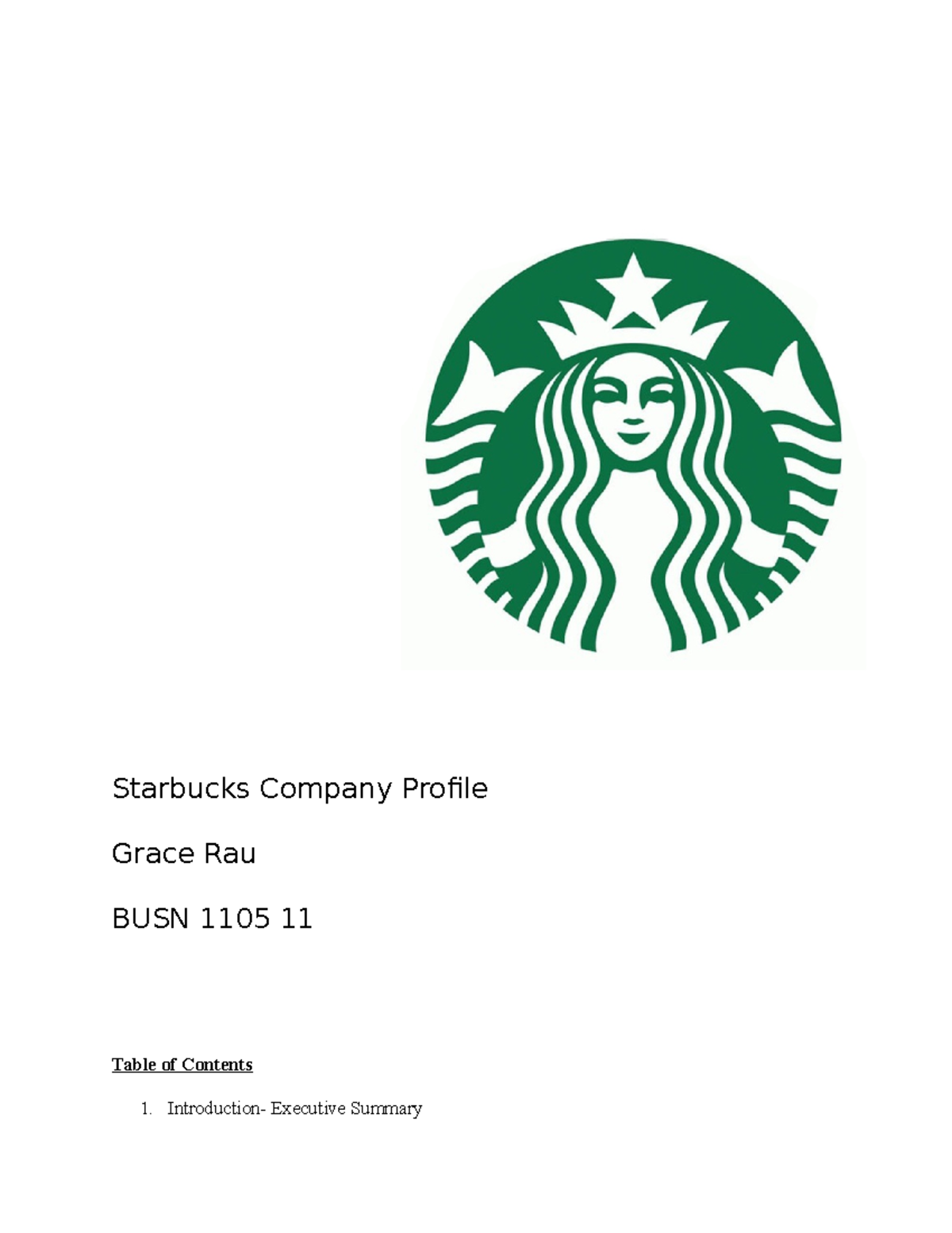 Company Profile - Grade: A - Starbucks Company Profile Grace Rau BUSN ...