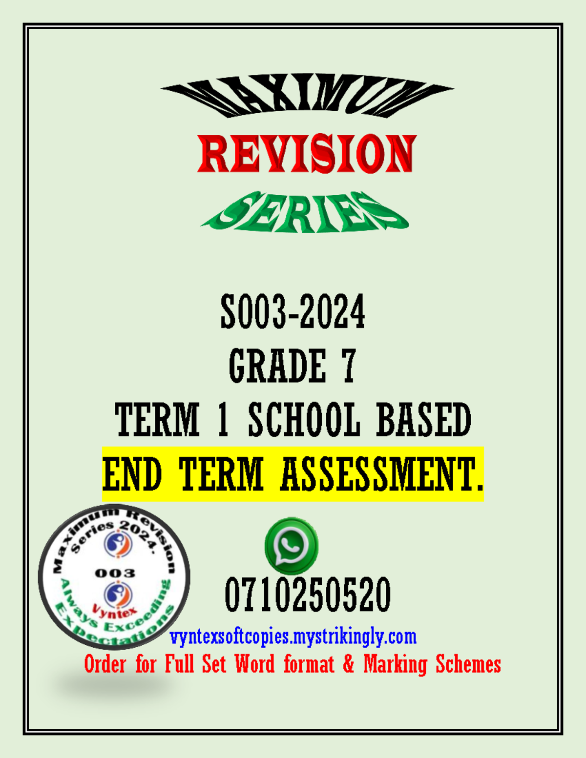 G7 Endterm Series-003 - combined exams - S 003 - 2024 GRADE 7 TERM 1 SCHOOL BASED END TERM - Studocu