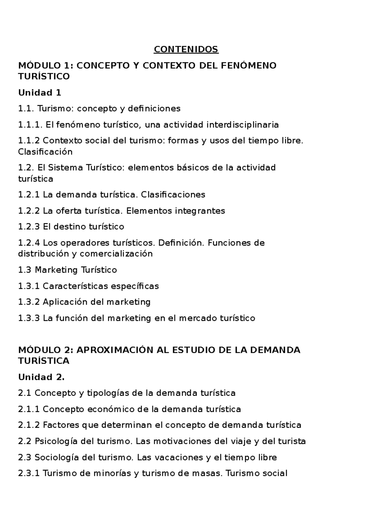 estructura del mercado turistico - CONTENIDOS MÓDULO 1: CONCEPTO Y CONTEXTO DEL FENÓMENO ...