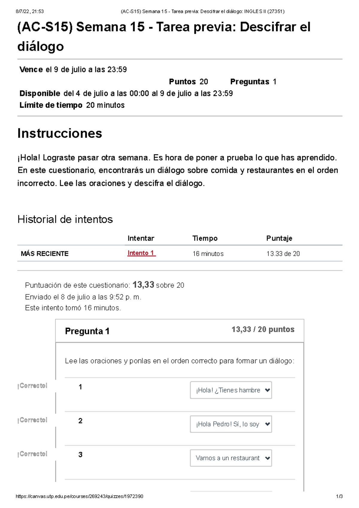 (AC-S15) Semana 15 - Tarea previa Descifrar el diálogo Ingles II (27351) - 8/7/22, 21:53 (AC-S15 ...