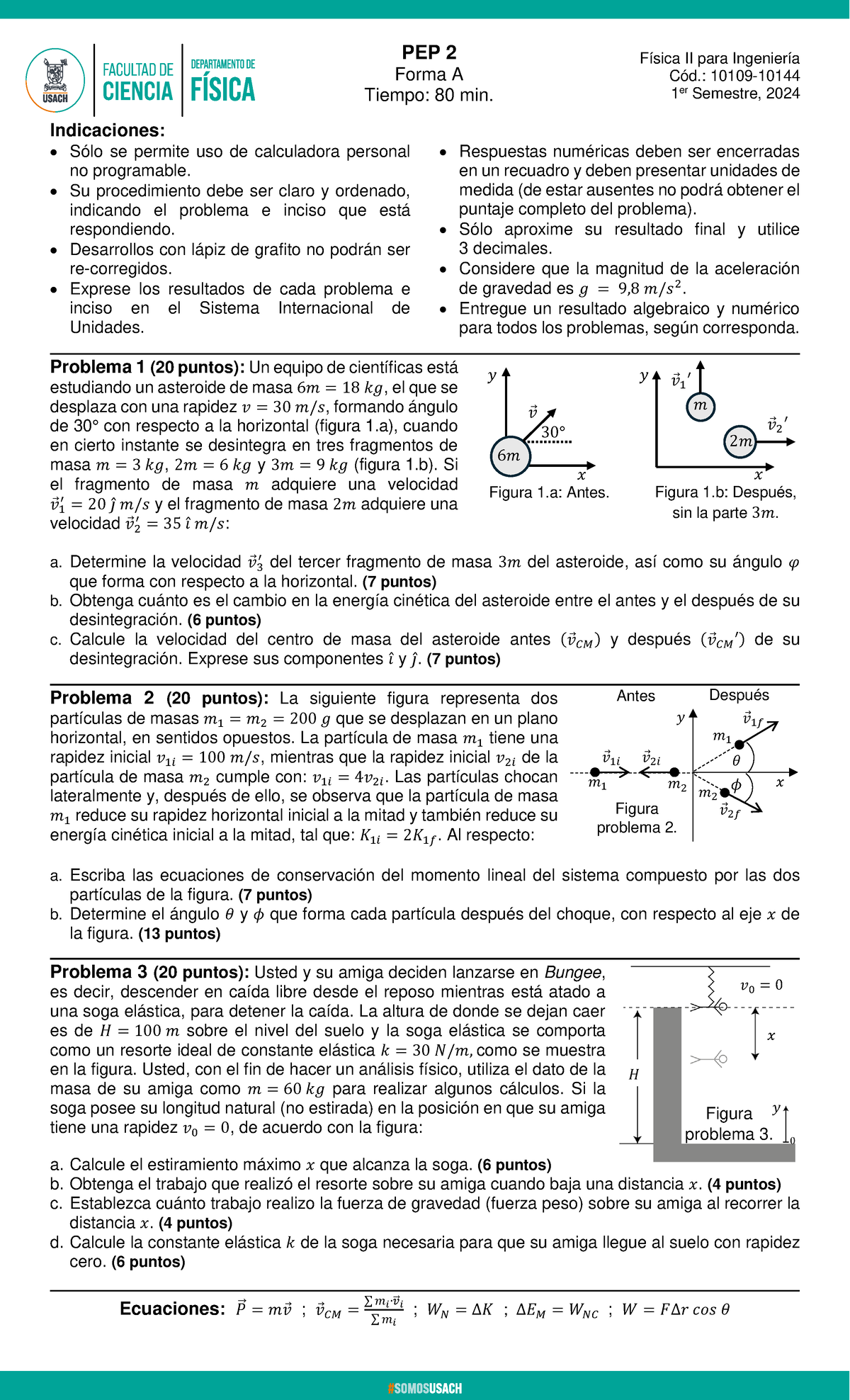 PEP 2 - Forma A - Prueba física - Física II para Ingeniería Cód.: 10109- 10144 1 er Semestre ...