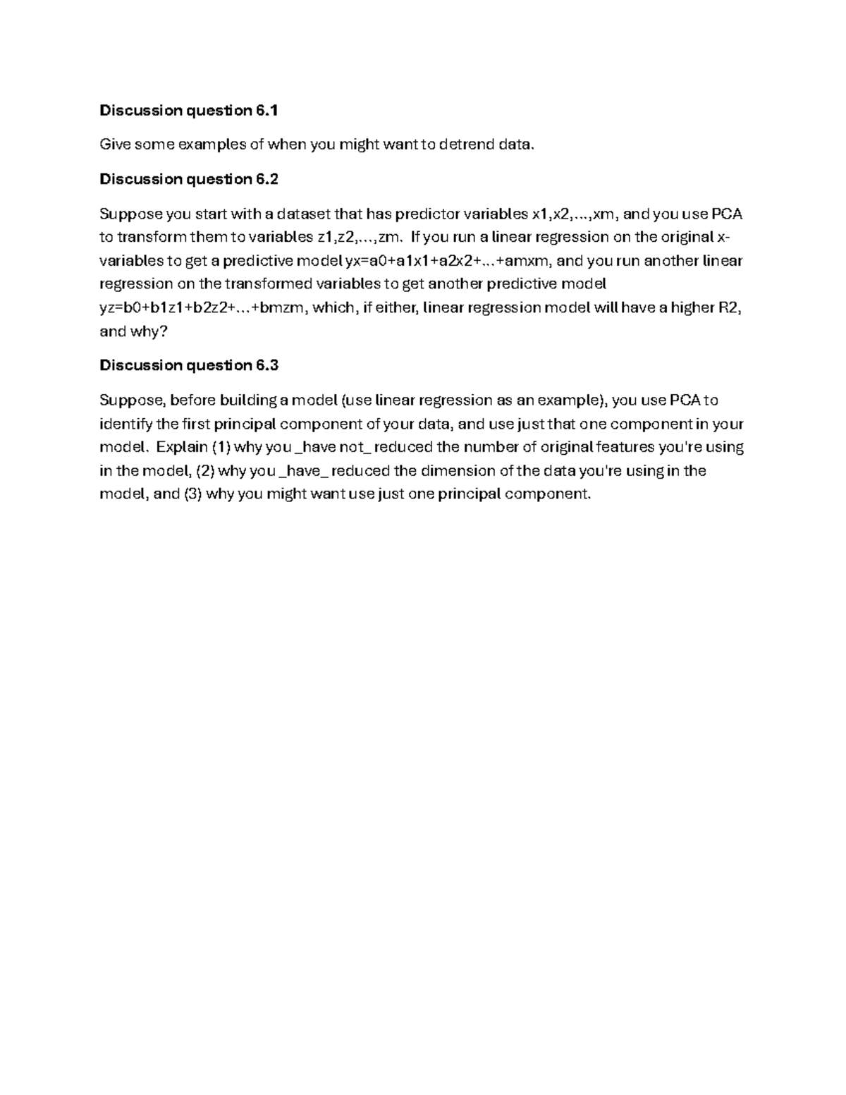 Discussion week 6 - Discussion question 6. Give some examples of when ...