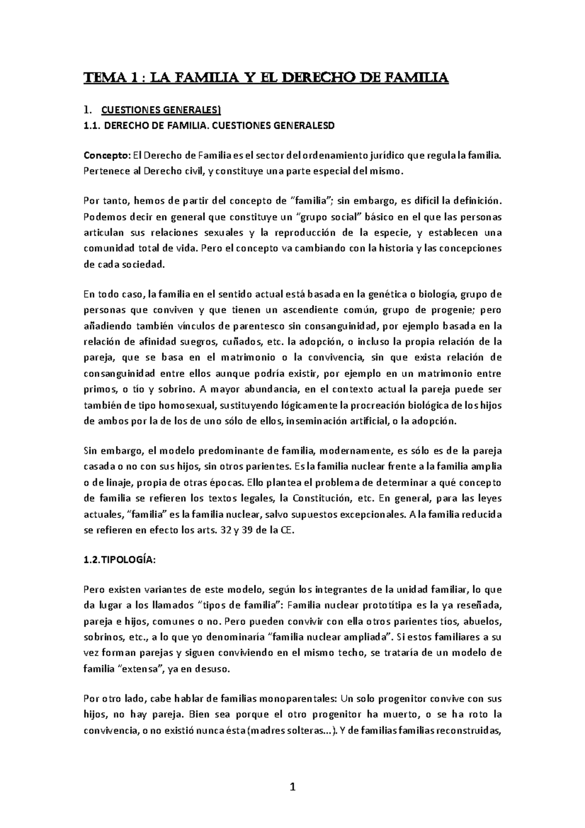 Derecho de familia-1 - TEMA 1 : LA FAMILIA Y EL DERECHO DE FAMILIA 1. CUESTIONES GENERALES) 1 ...