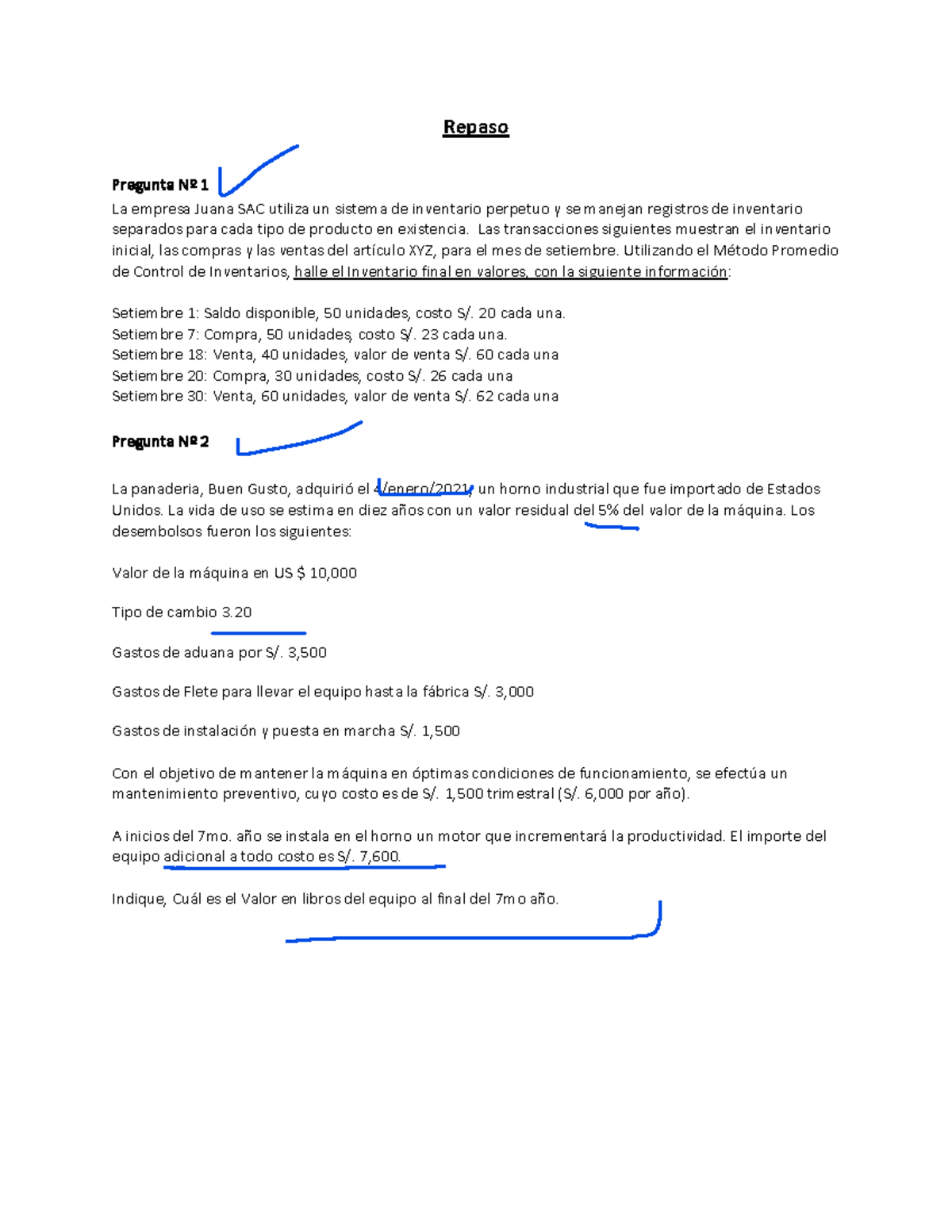Repaso Final-Contabilidad - Repaso Pregunta Nº 1 La empresa Juana SAC utiliza un sistema de ...